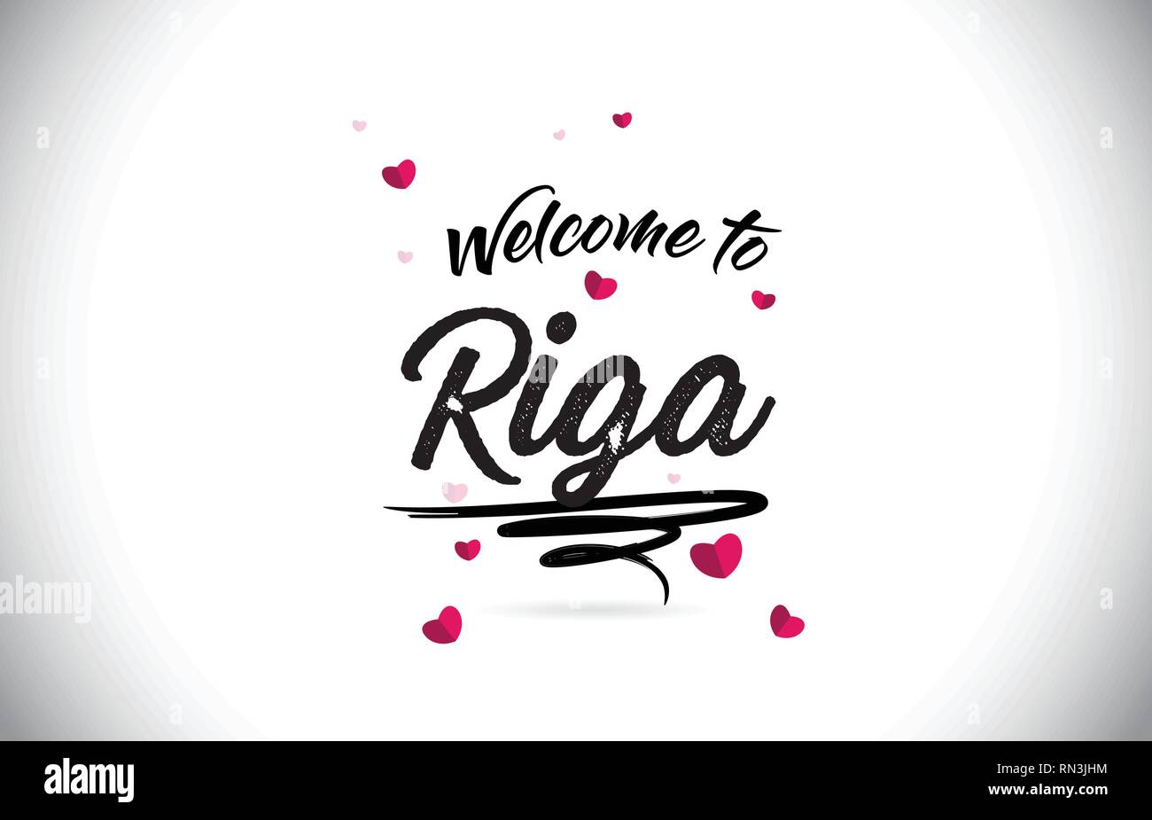 Riga Welcome To Word Text with Handwritten Font and Pink Heart Shape ...