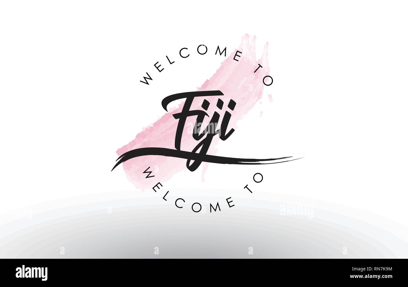 Fiji Welcome to Text with Watercolor Pink Brush Stroke Vector ...