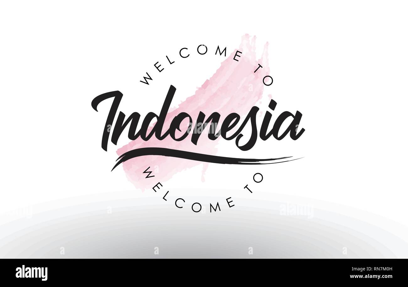 Indonesia Welcome to Text with Watercolor Pink Brush Stroke Vector ...