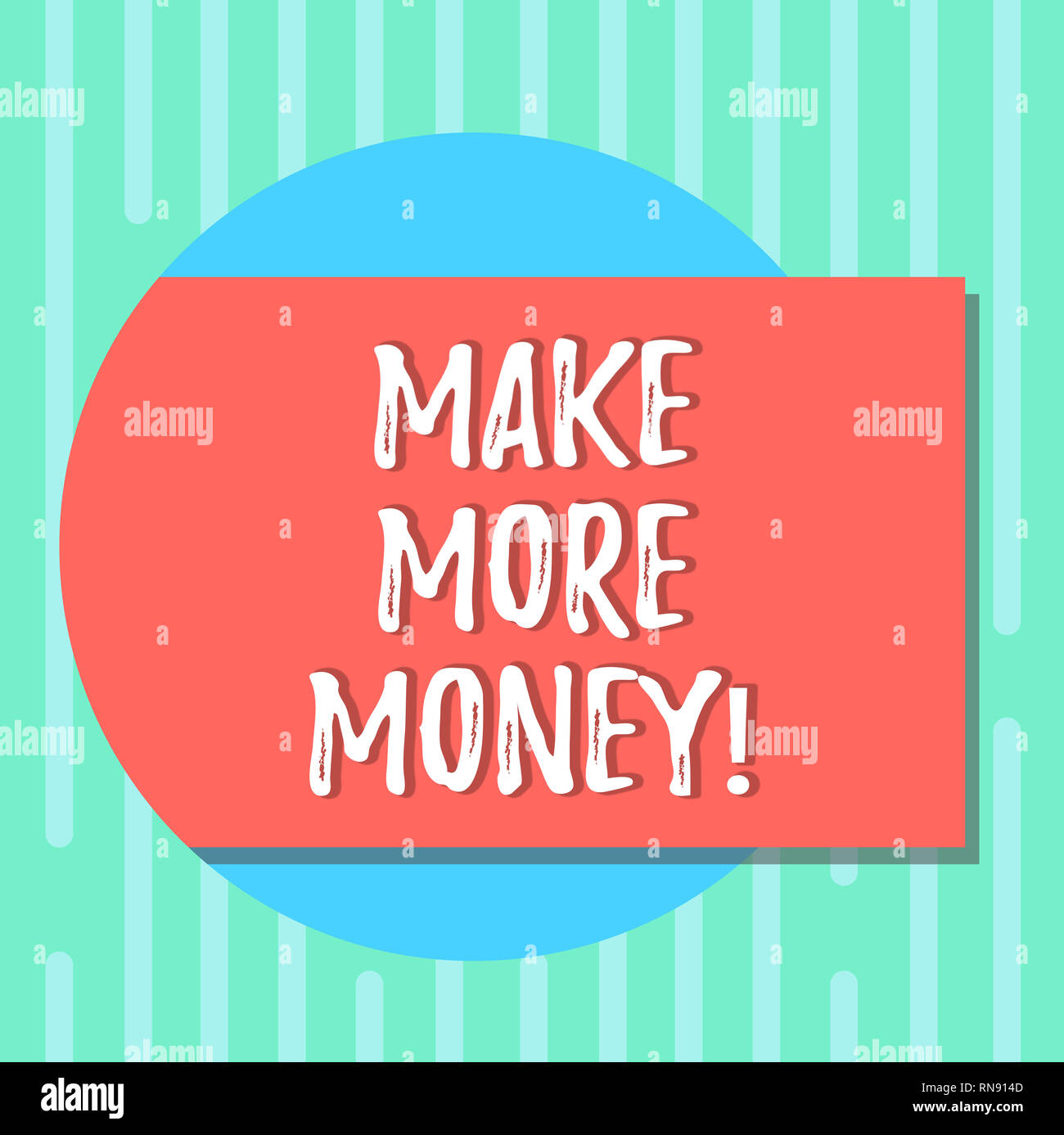Word writing text Make More Money. Business concept for Increase your ...