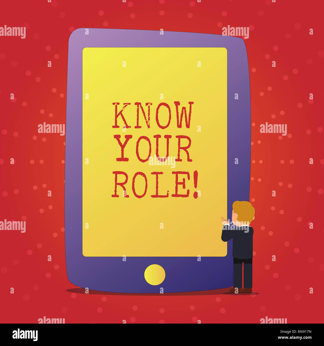 Text sign showing Know Your Role. Conceptual photo Be clear of one ...