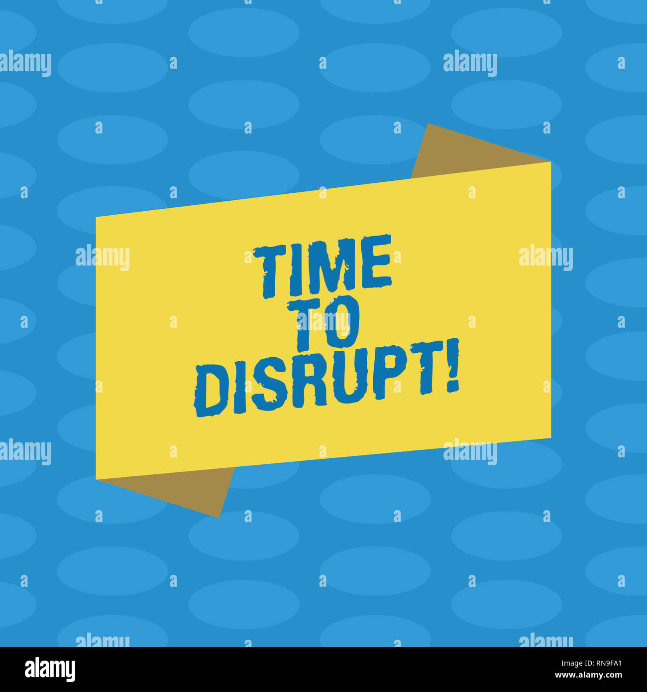 Word writing text Time To Disrupt. Business concept for Moment of ...