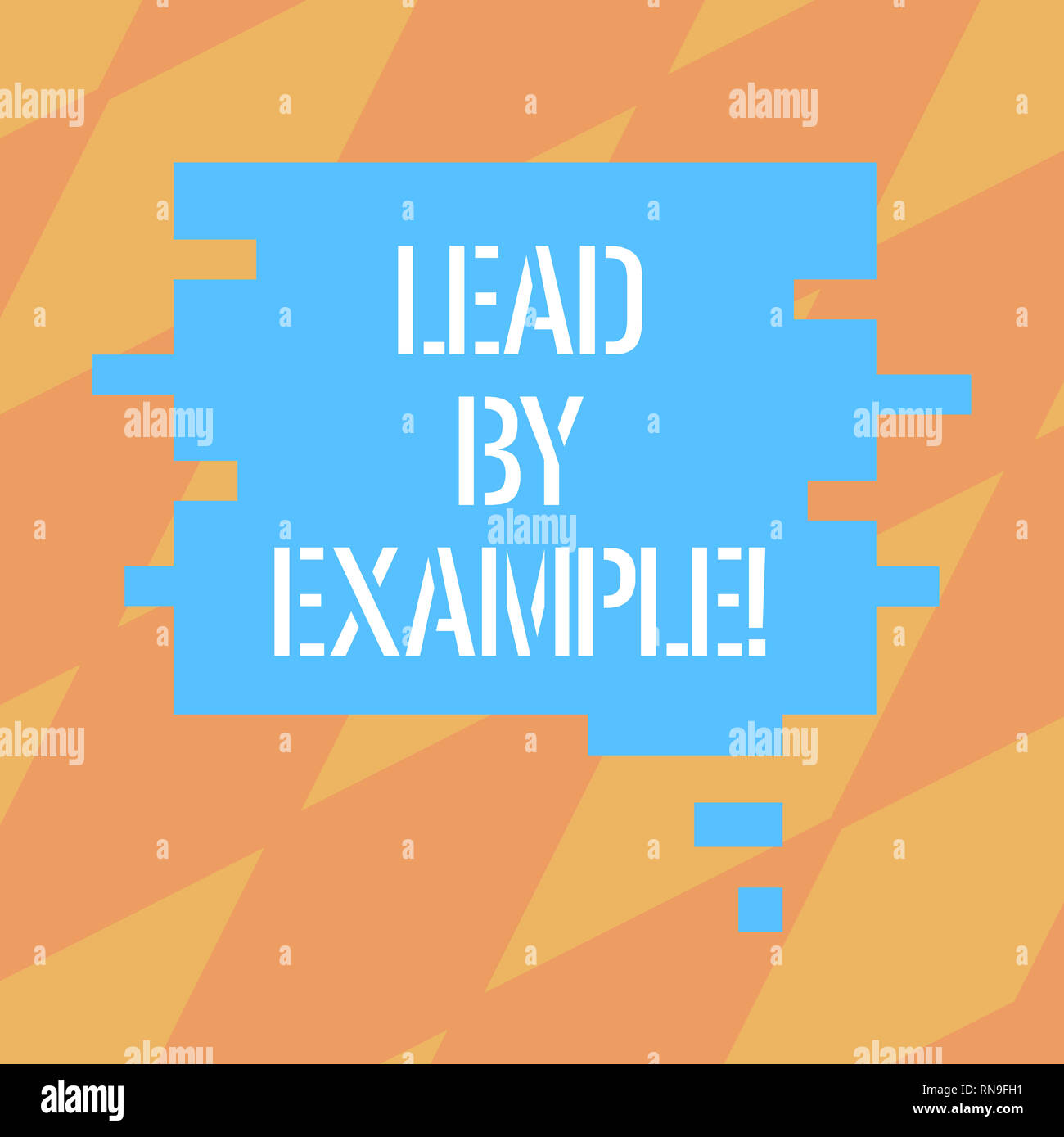 Text sign showing Lead By Example. Conceptual photo Be a mentor leader ...