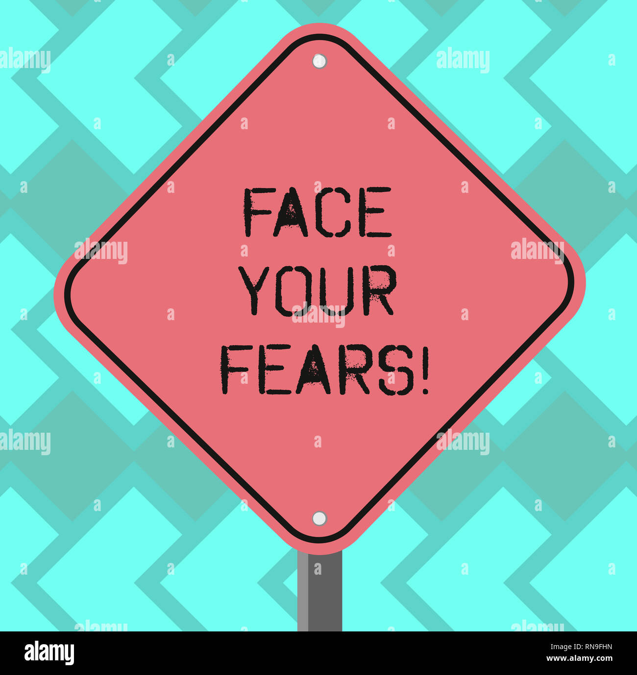 Text sign showing Face Your Fears. Conceptual photo Have the courage to ...