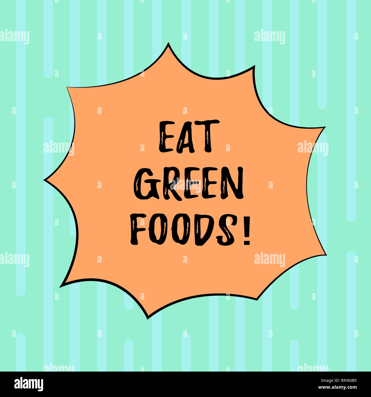 Word writing text Eat Green Foods. Business concept for Eating more ...