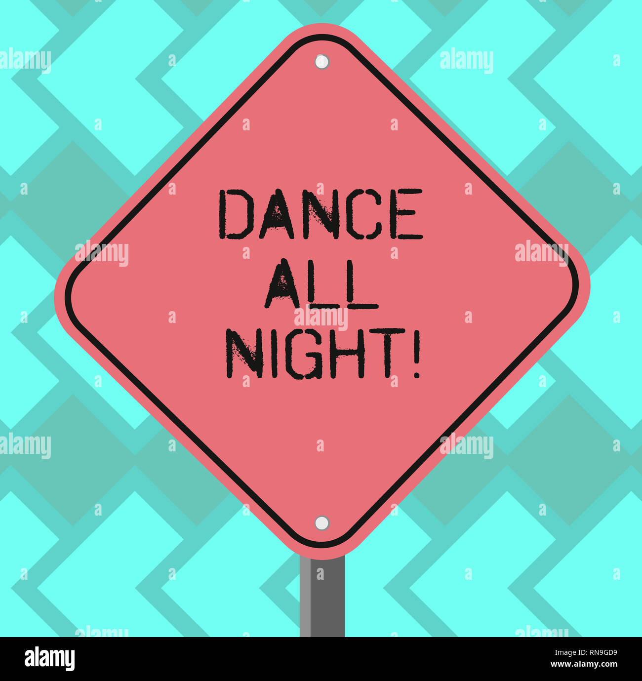 Text sign showing Dance All Night. Conceptual photo Party for the whole ...