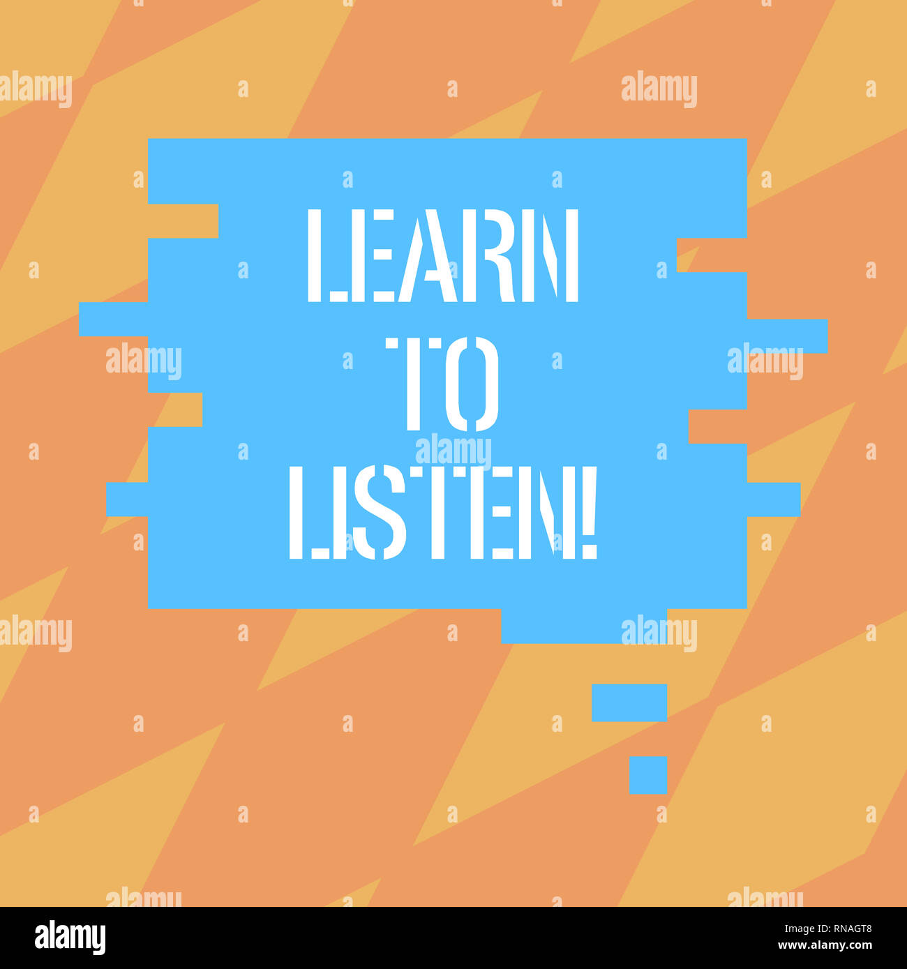 Text sign showing Learn To Listen. Conceptual photo Able to understand ...
