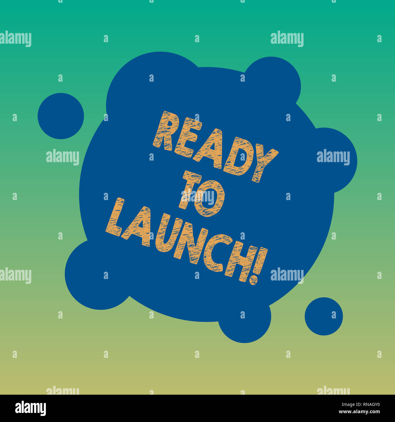 Handwriting text Ready To Launch. Concept meaning Prepared to start ...