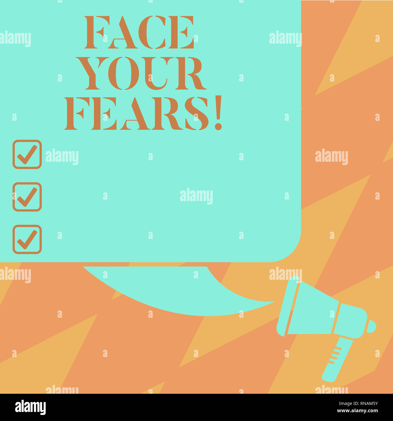 Text sign showing Face Your Fears. Conceptual photo Have the courage to ...