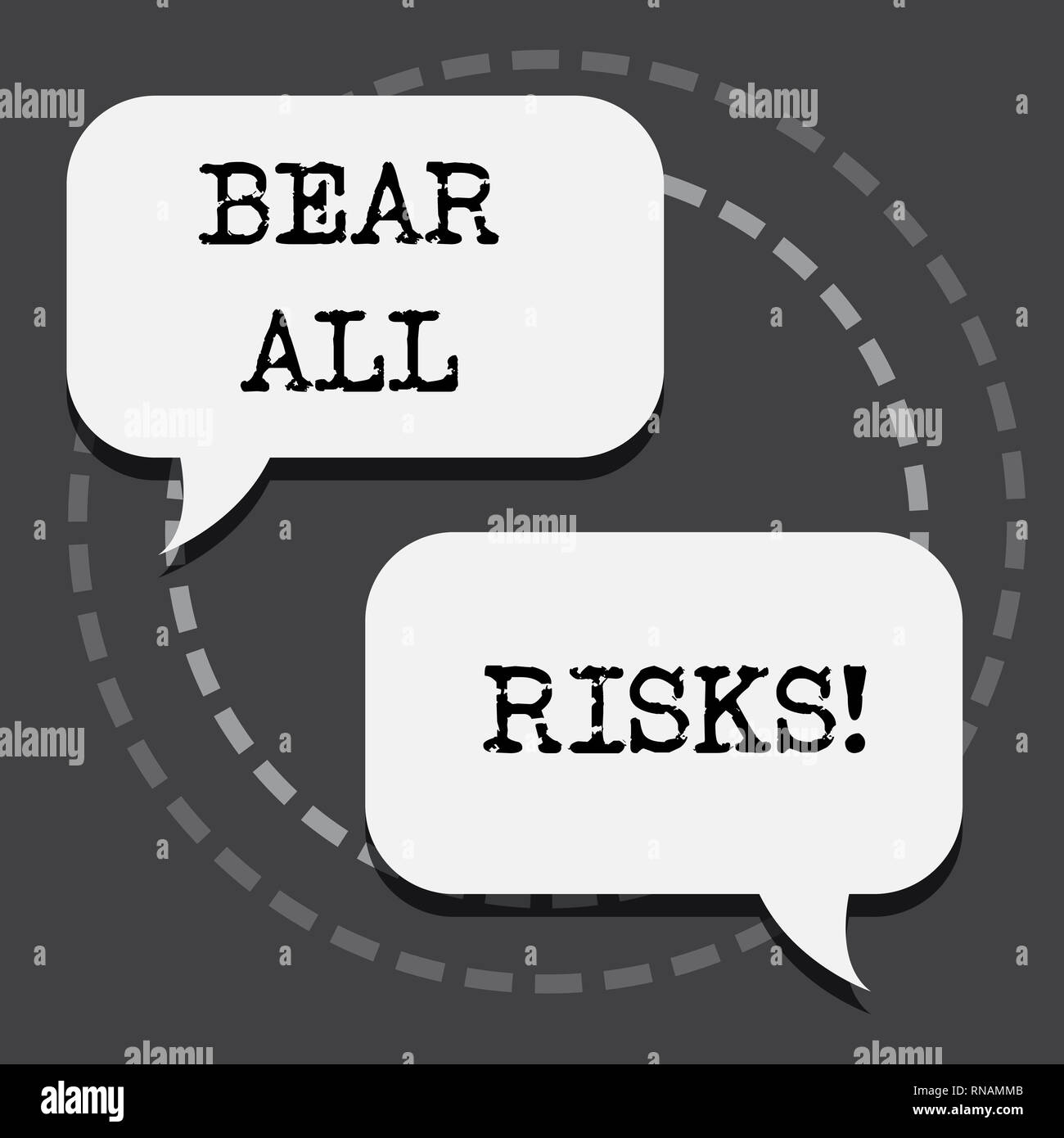 Text sign showing Bear All Risks. Conceptual photo Be aware of all ...