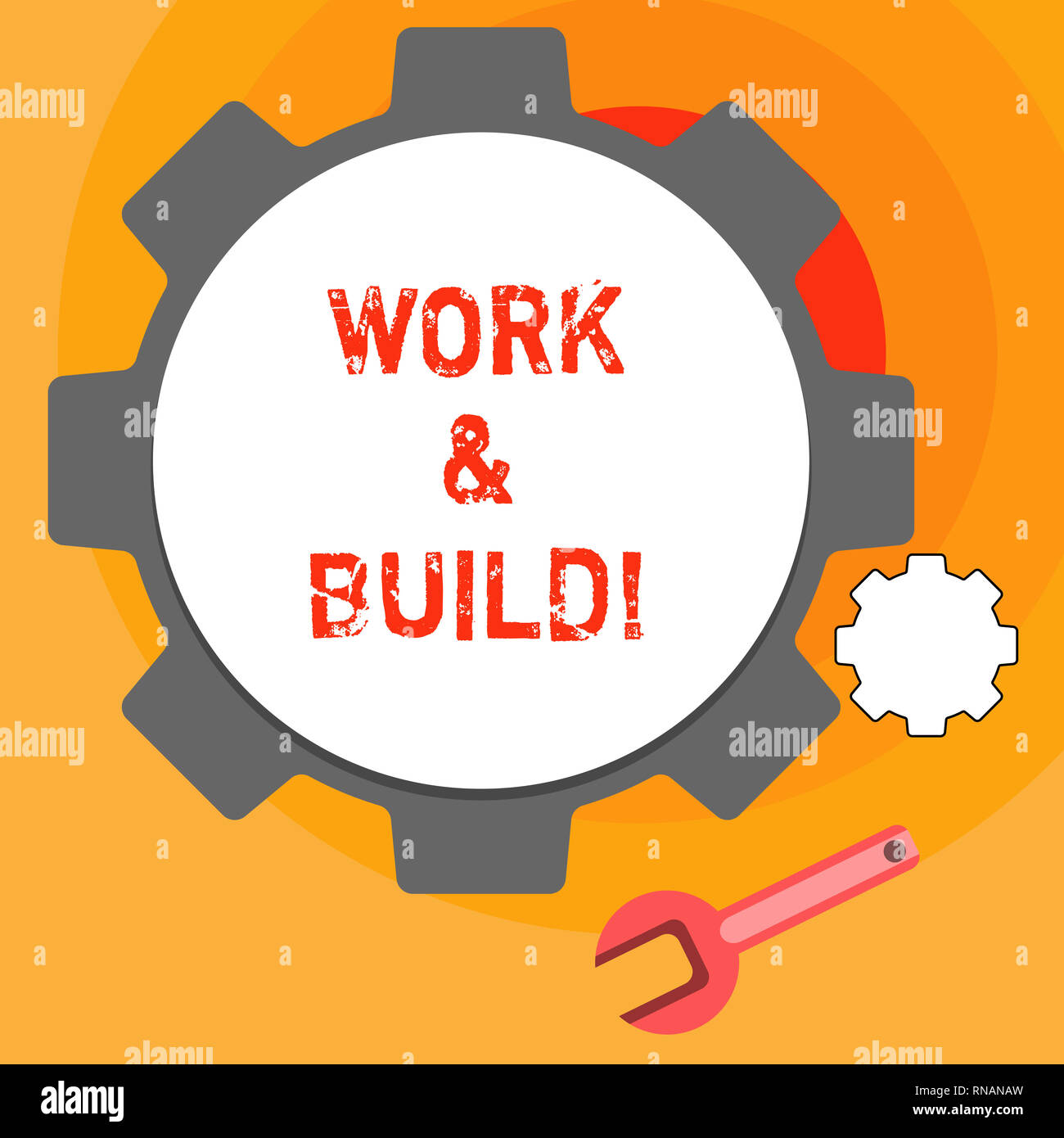 Word writing text Work And Build. Business concept for Do hard job to ...