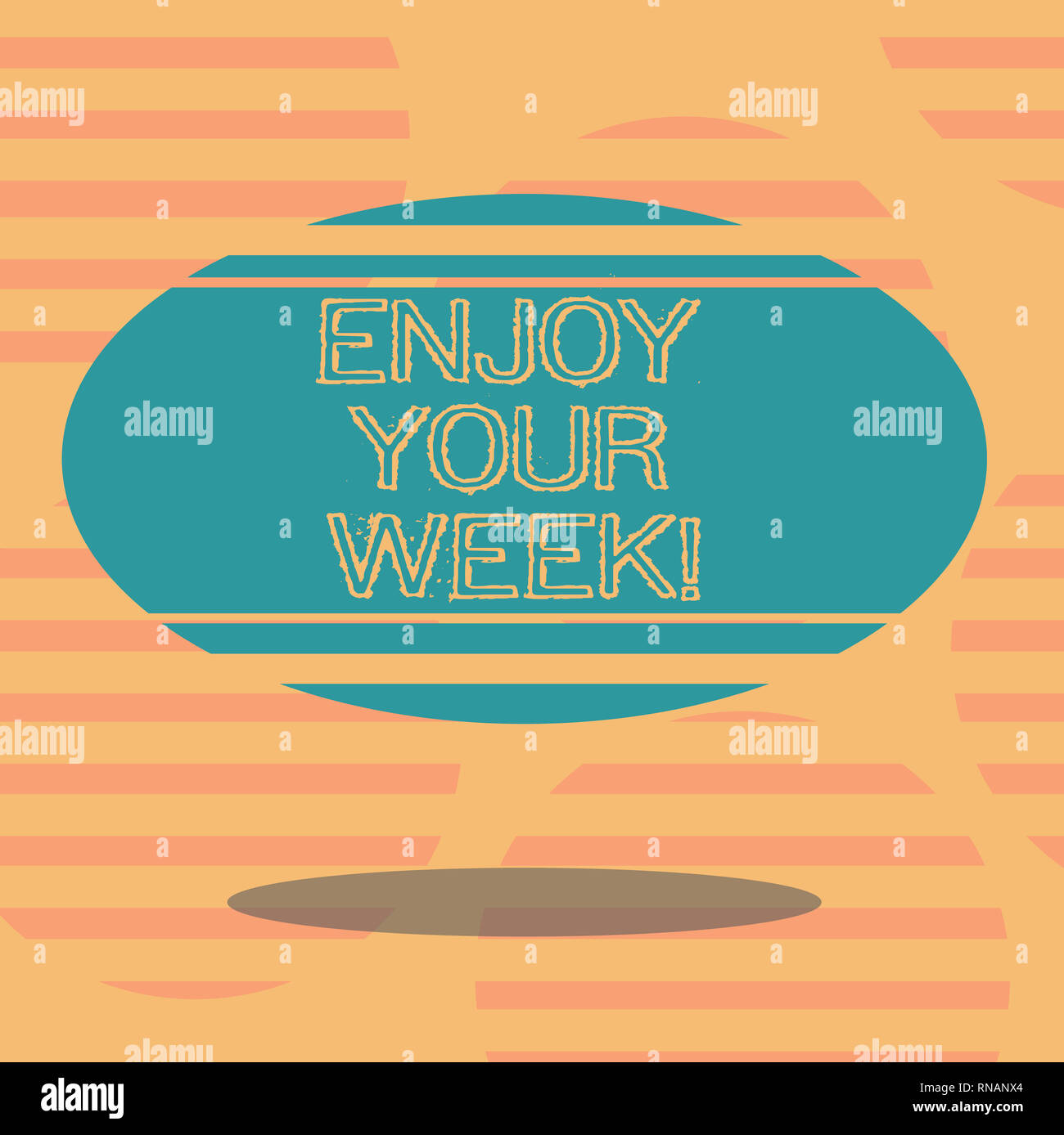 Word writing text Enjoy Your Week. Business concept for Best wishes for ...