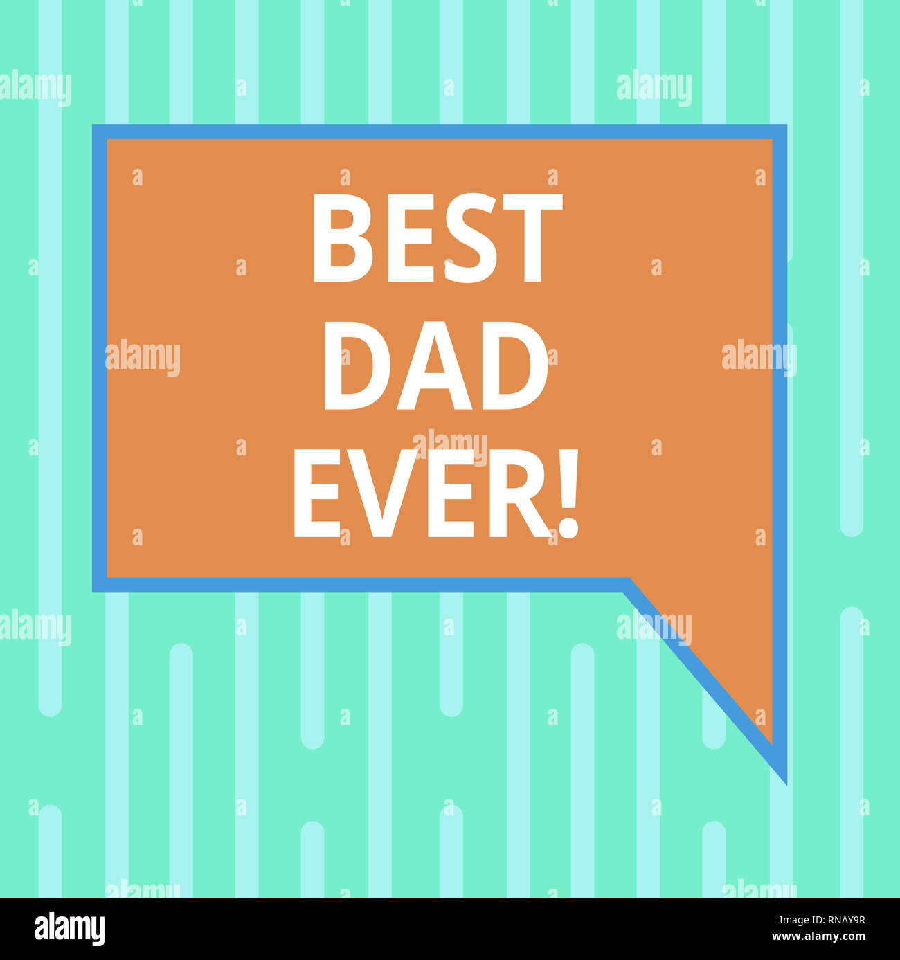 Word writing text Best Dad Ever. Business concept for Appreciation for ...