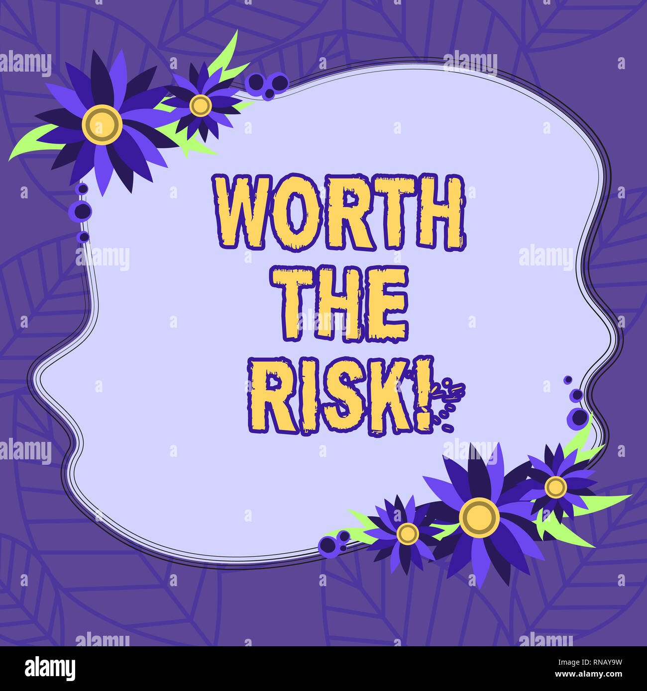 Text sign showing Worth The Risk. Conceptual photo Something may be ...