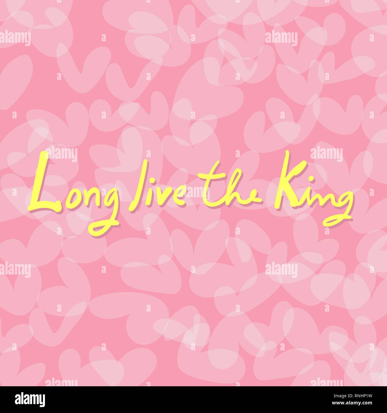 Long live the king Stock Vector Images - Alamy