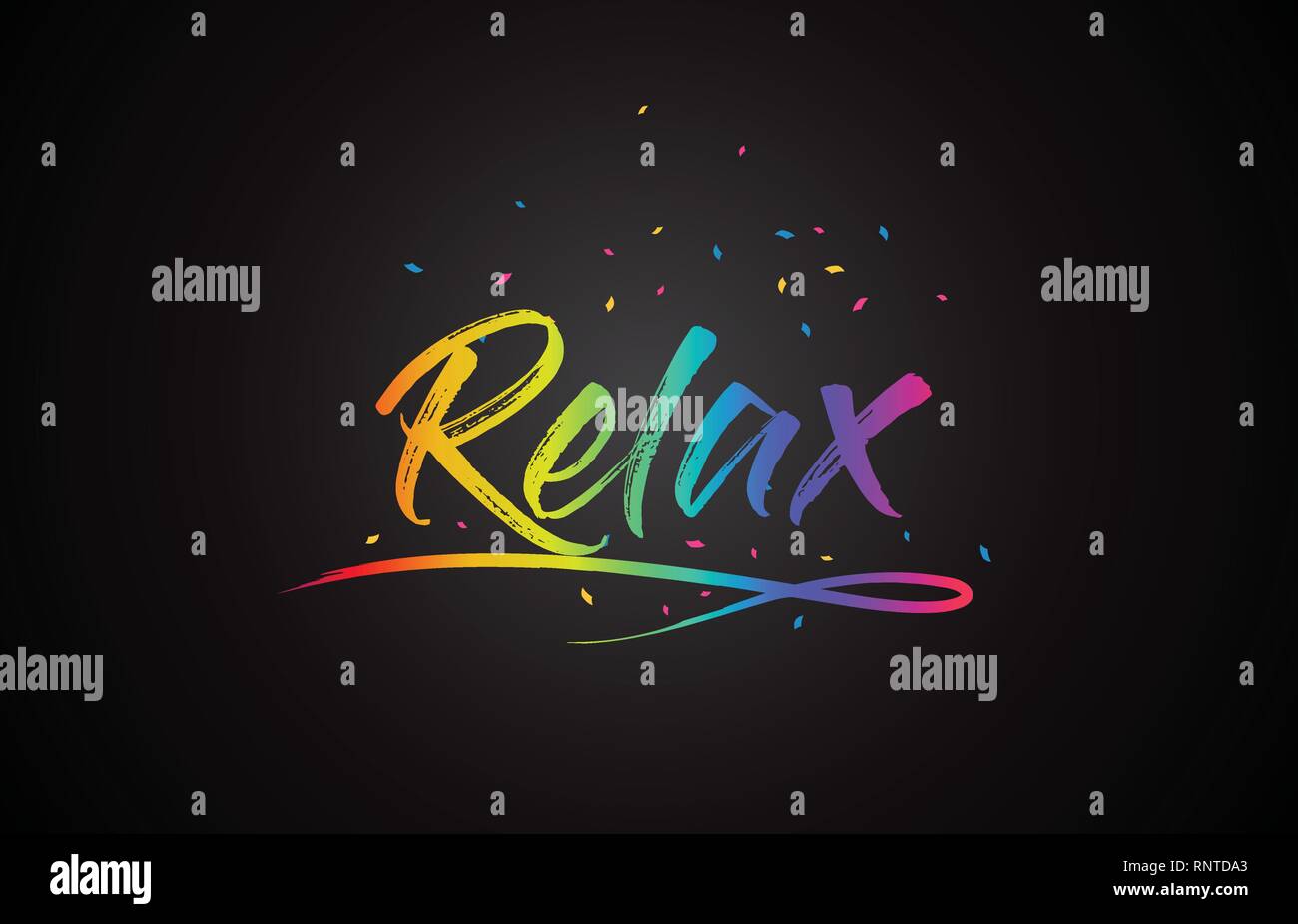 Relax Word Text with Handwritten Rainbow Vibrant Colors and Confetti ...