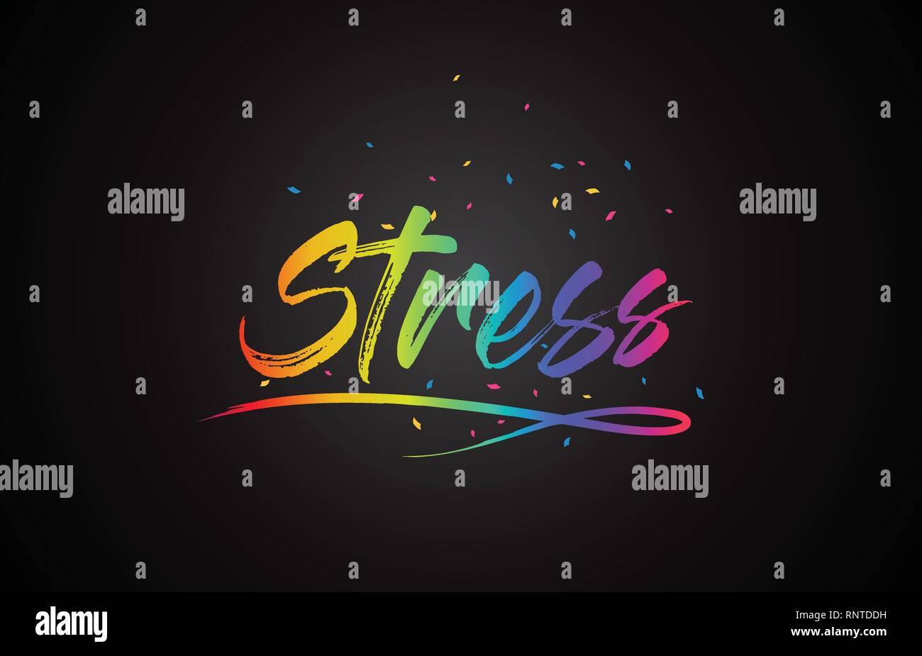 Stress Word Text with Handwritten Rainbow Vibrant Colors and Confetti ...