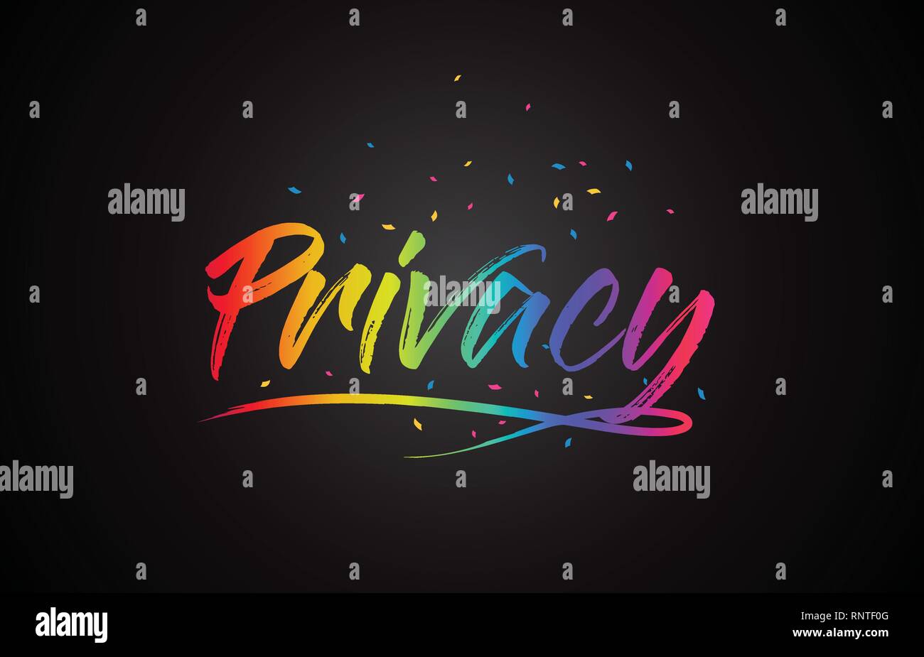Privacy Word Text with Handwritten Rainbow Vibrant Colors and Confetti ...