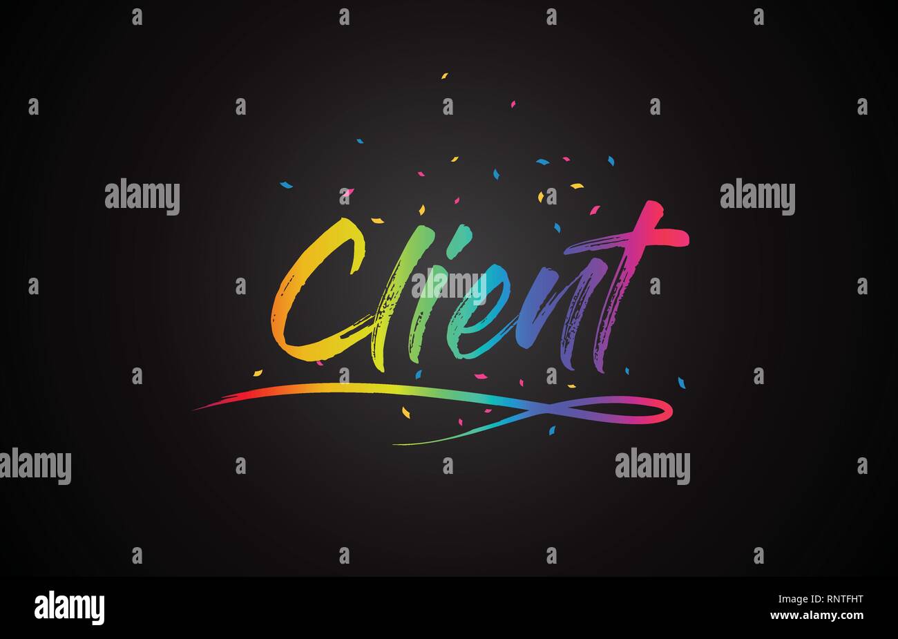 Client Word Text with Handwritten Rainbow Vibrant Colors and Confetti ...