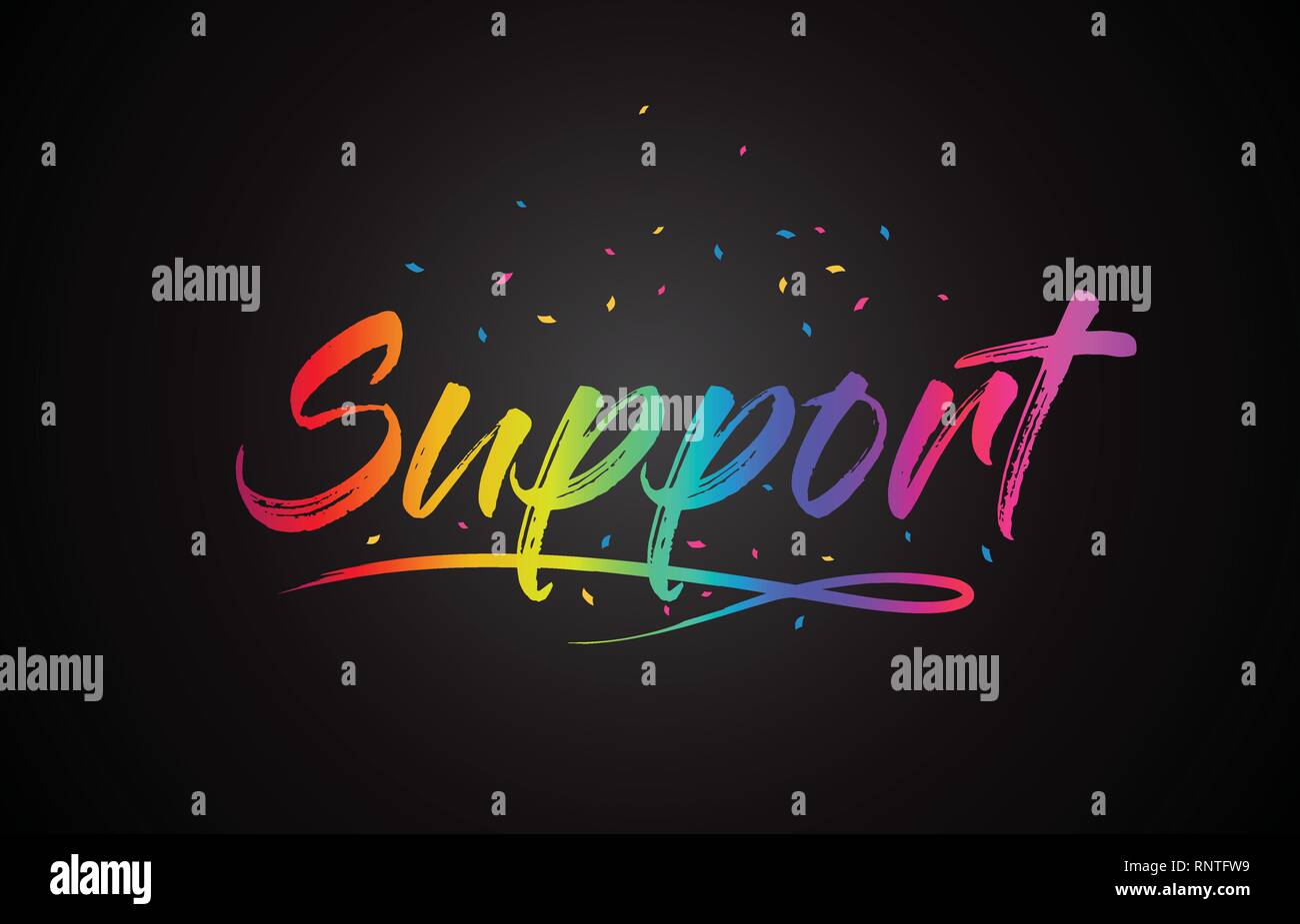 Support Word Text with Handwritten Rainbow Vibrant Colors and Confetti ...