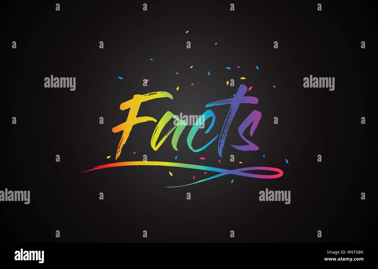 Facts Word Text with Handwritten Rainbow Vibrant Colors and Confetti ...