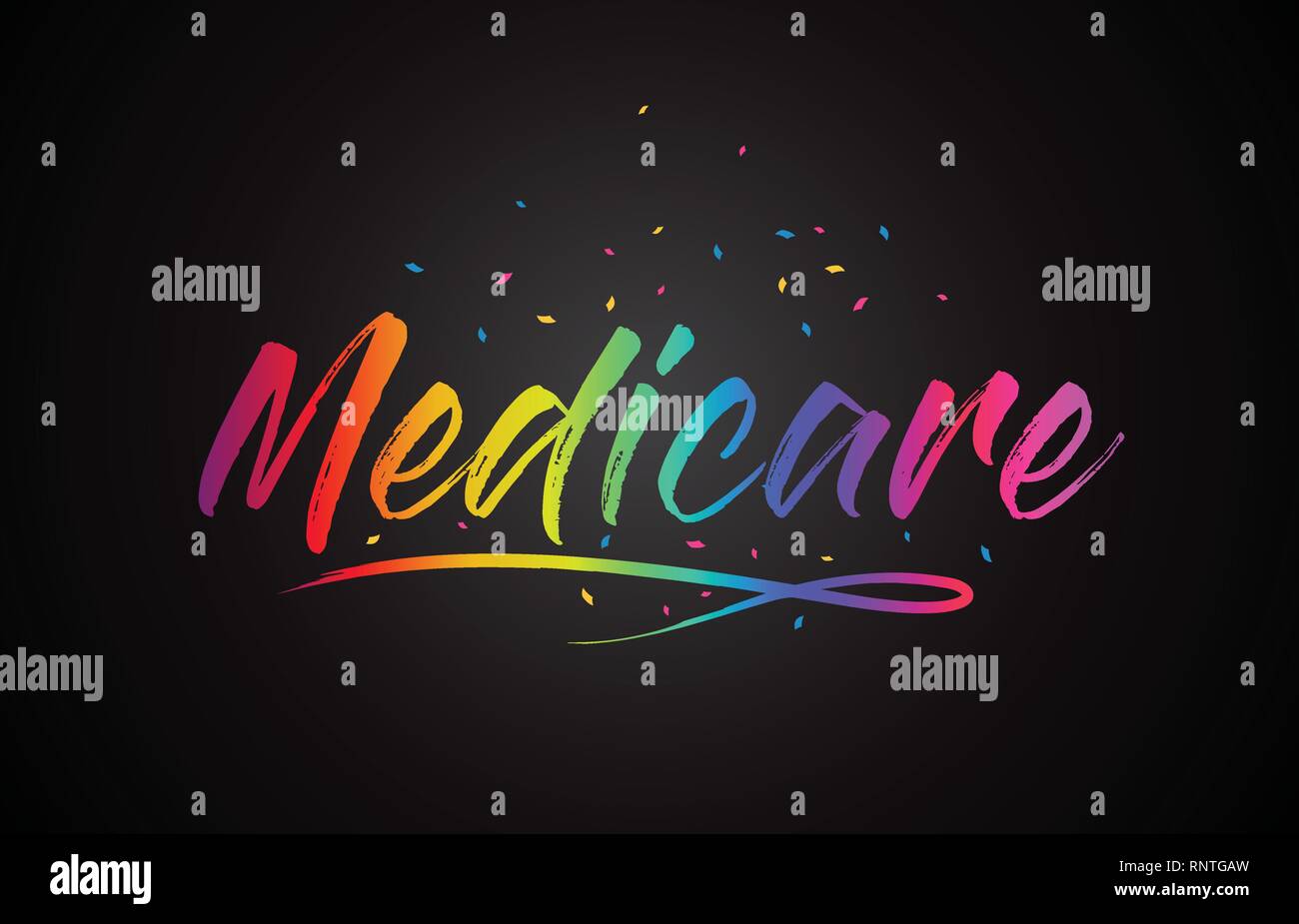 Medicare Word Text with Handwritten Rainbow Vibrant Colors and Confetti ...