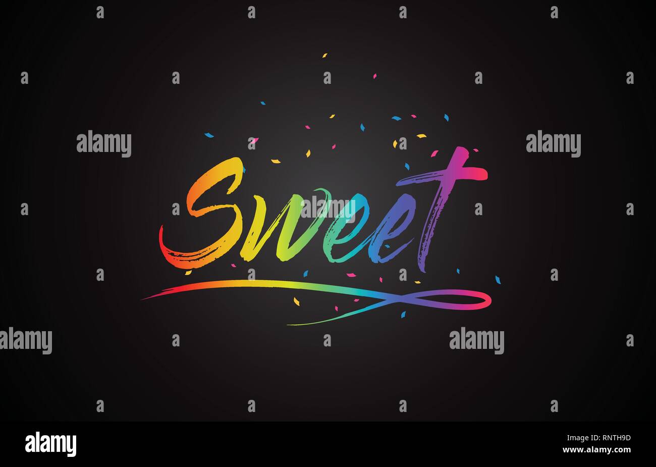 Sweet Word Text with Handwritten Rainbow Vibrant Colors and Confetti ...