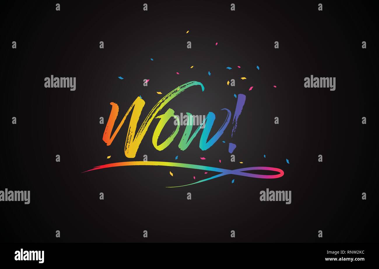 Wow! Word Text with Handwritten Rainbow Vibrant Colors and Confetti ...