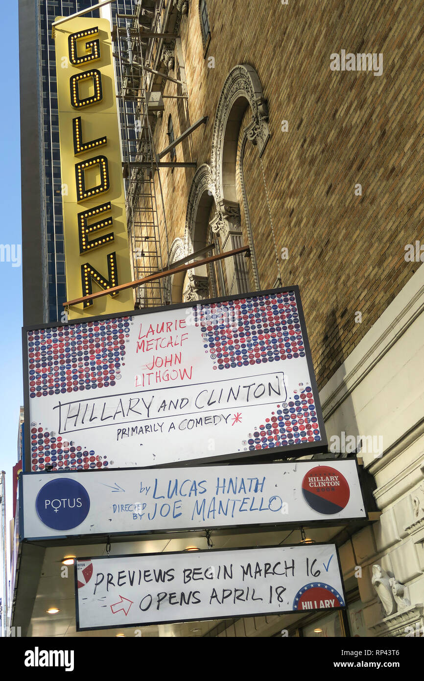 "Hillary and Clinton" is advertised at the Golden Theater, NYC. USA ...