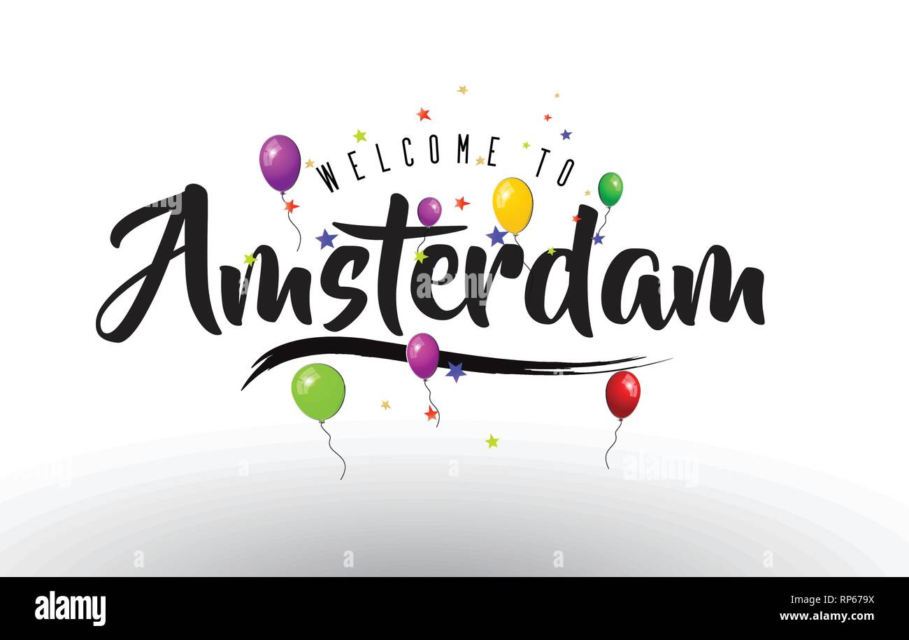 Amsterdam Welcome to Text with Colorful Balloons and Stars Design ...