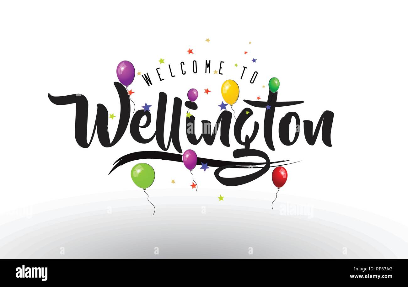 Wellington Welcome to Text with Colorful Balloons and Stars Design ...
