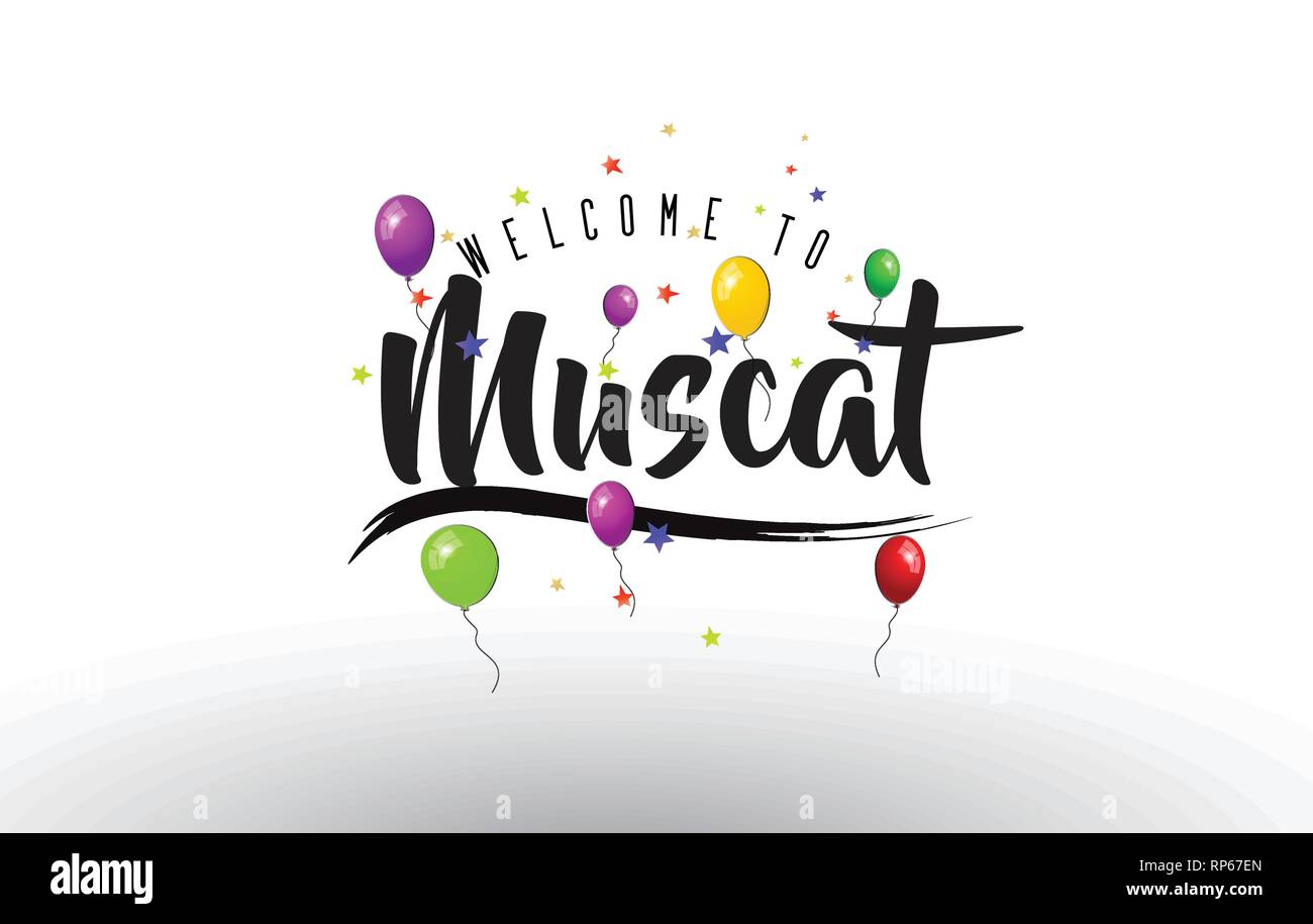 Muscat Welcome to Text with Colorful Balloons and Stars Design Vector ...