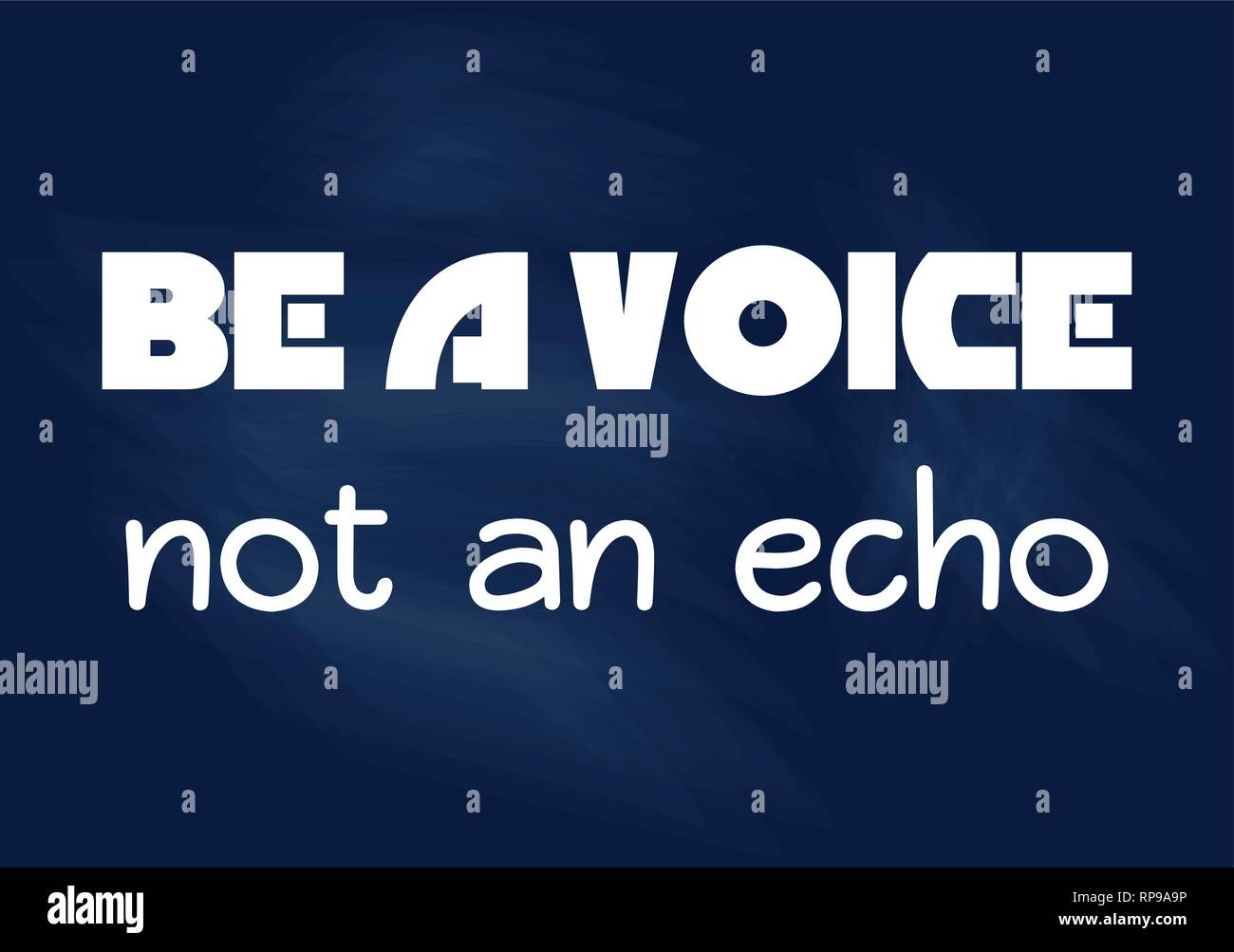Be a voice not an echo. Inspiring motivation quote. Vector typography ...