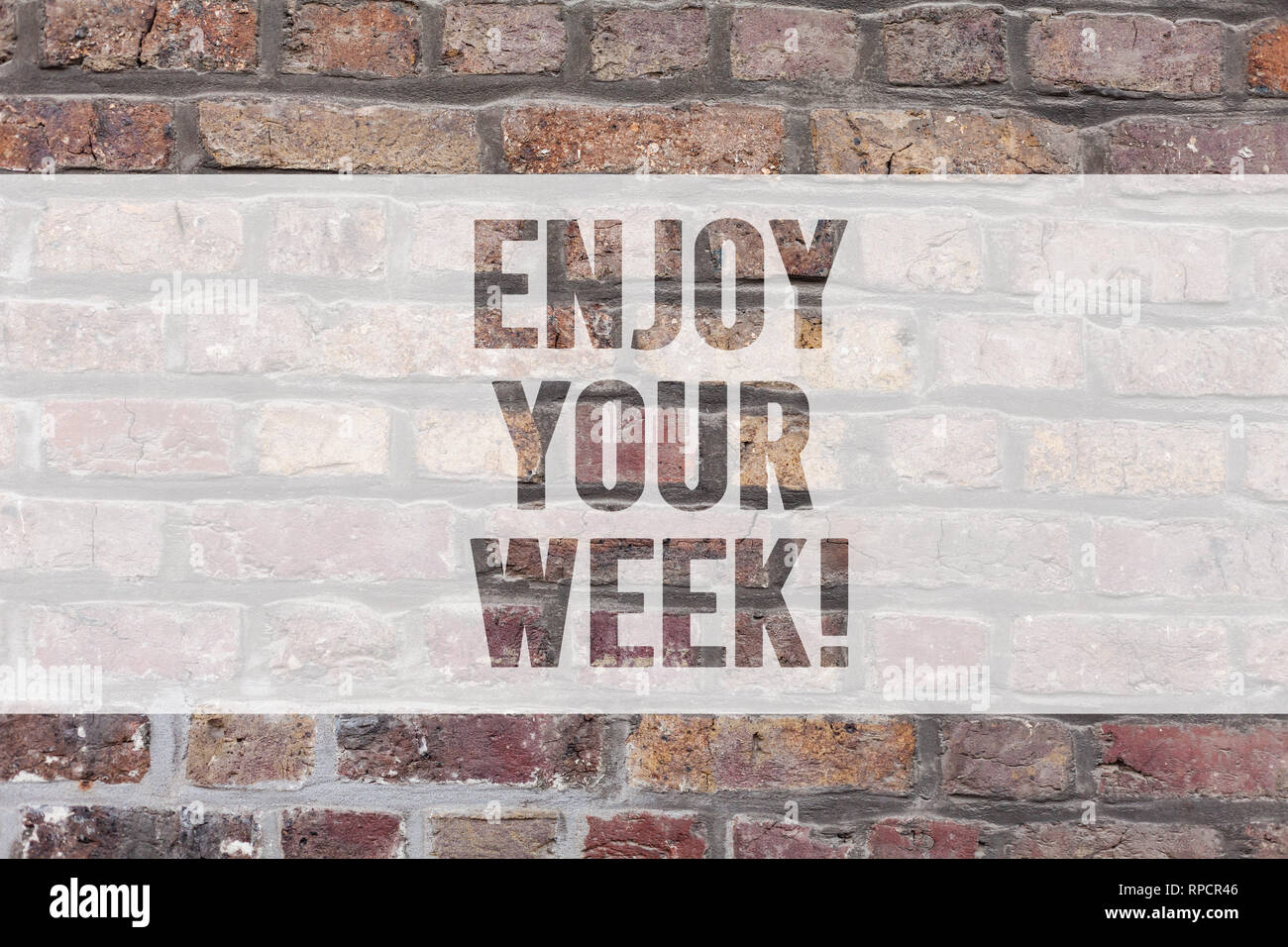 Writing note showing Enjoy Your Week. Business photo showcasing Best ...