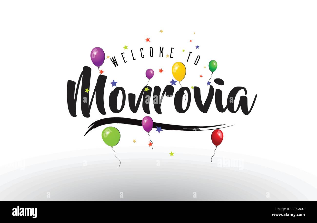 Monrovia Welcome to Text with Colorful Balloons and Stars Design Vector ...