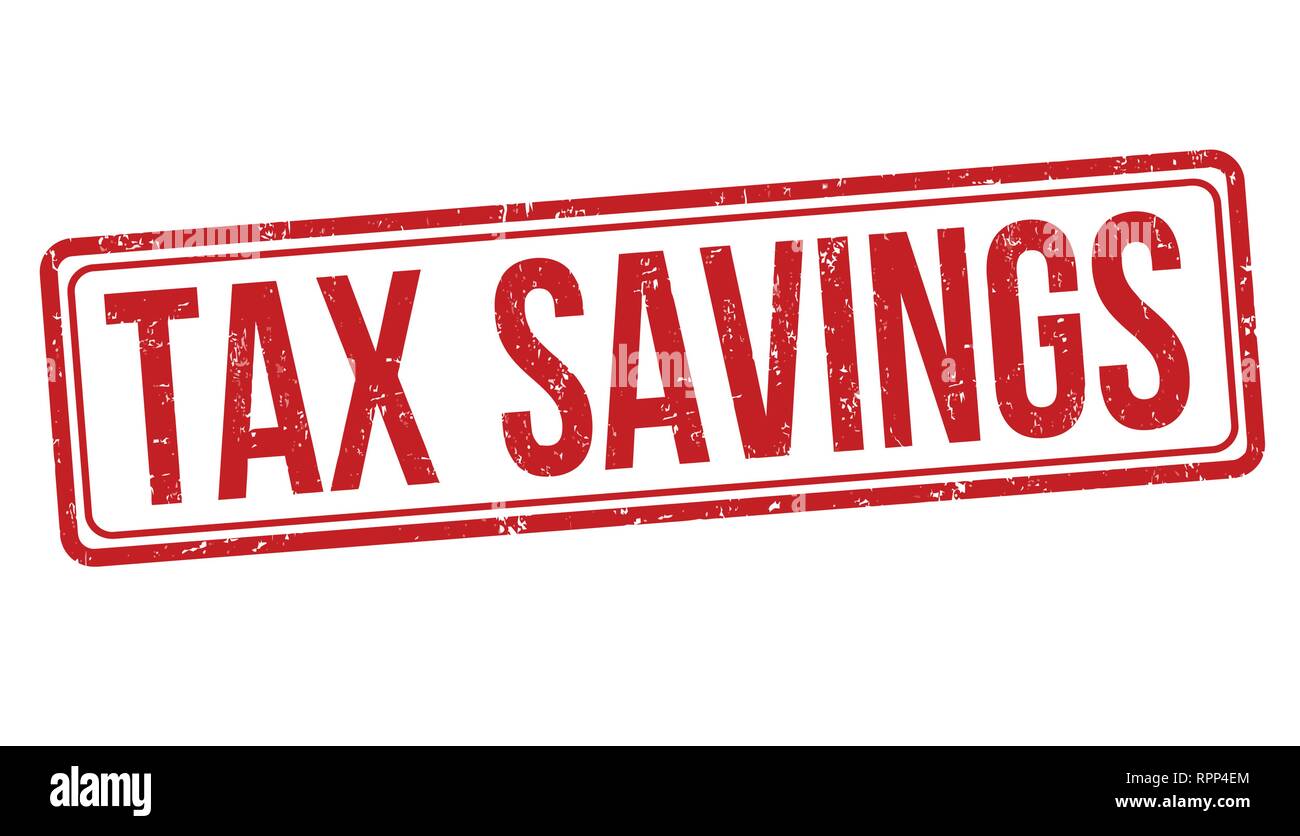 Tax savings sign or stamp on white background, vector illustration ...