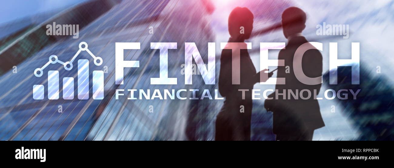FINTECH - Financial technology, global business and information ...