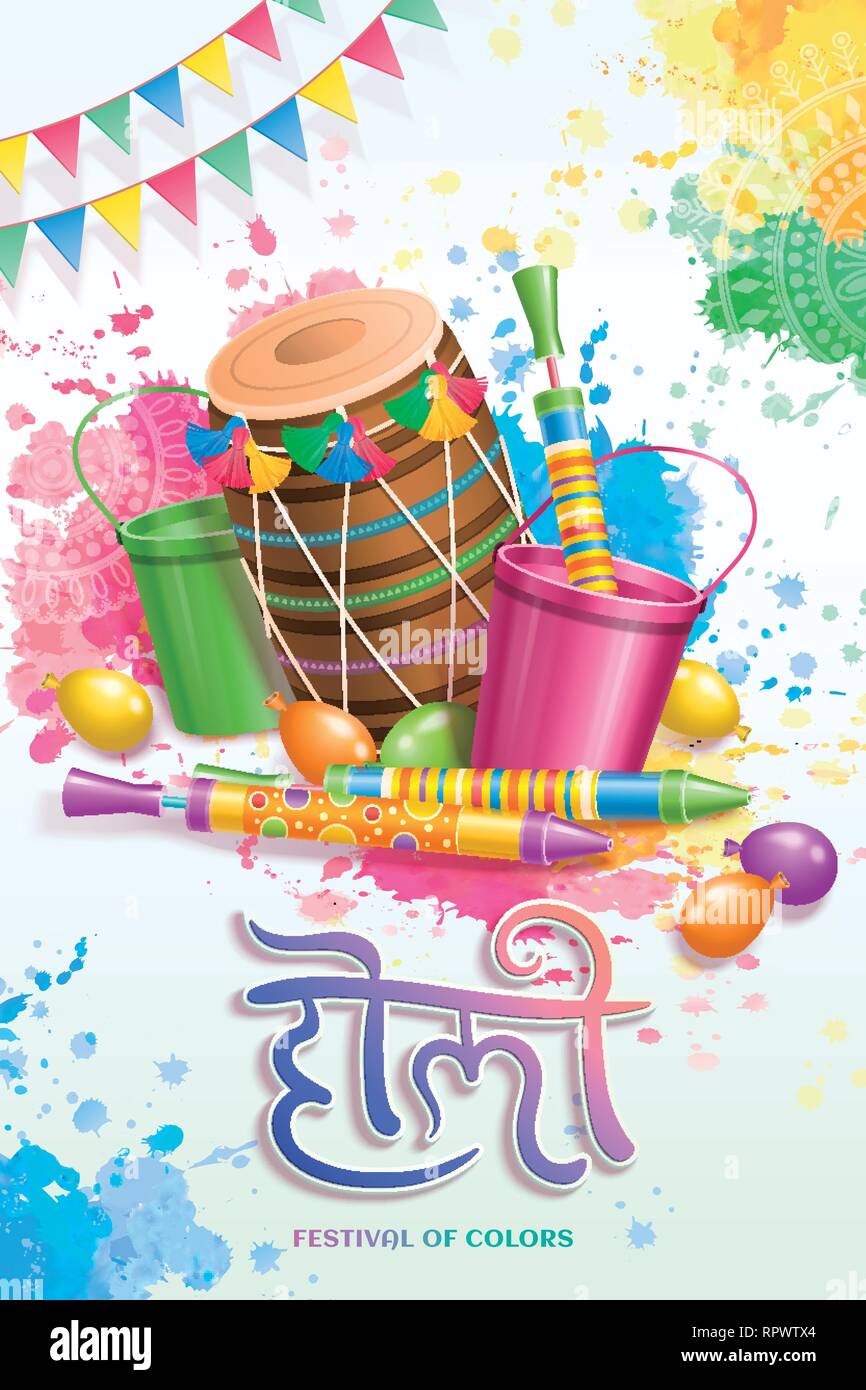 Happy holi festival with pichkari and dhol on splashing colorful ...