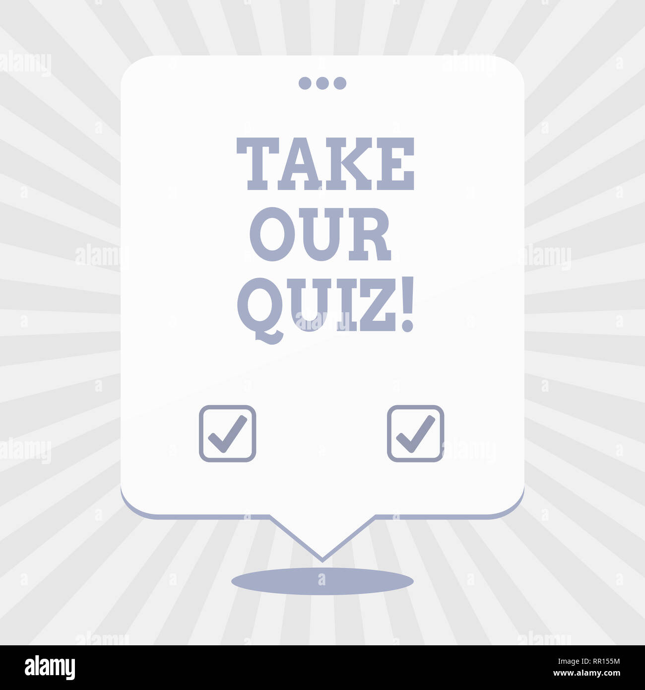 Word writing text Take Our Quiz. Business concept for Fill out our ...