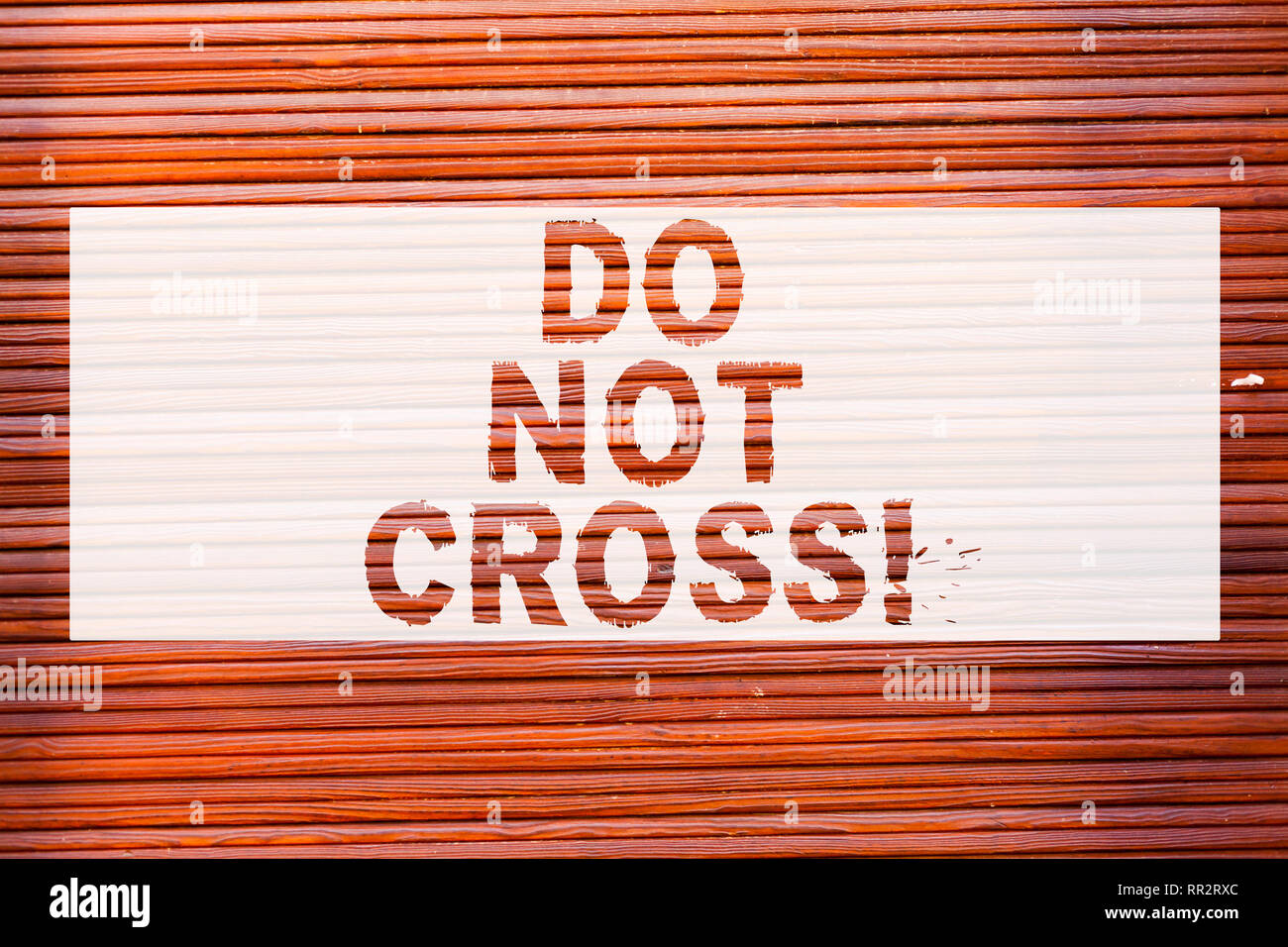 Writing note showing Do Not Cross. Business photo showcasing Crossing ...