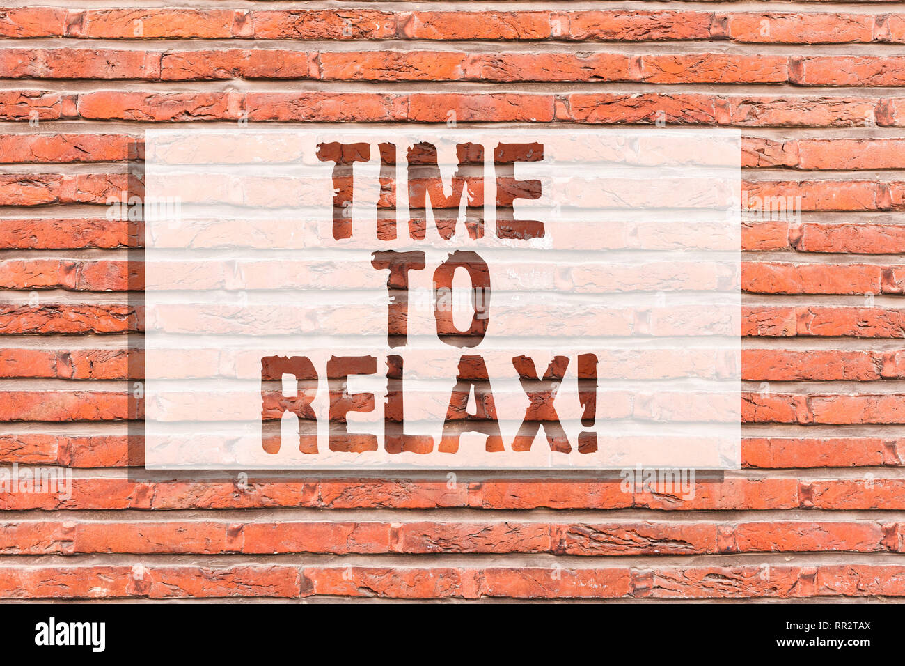 Text sign showing Time To Relax. Conceptual photo Relaxation moment for ...