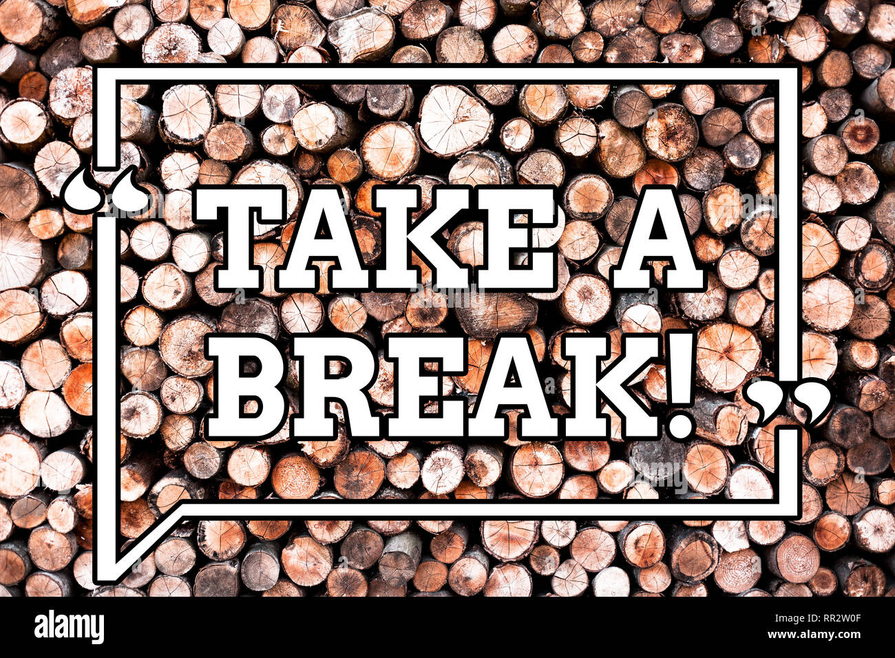 Text sign showing Take A Break. Conceptual photo Resting Stop doing ...