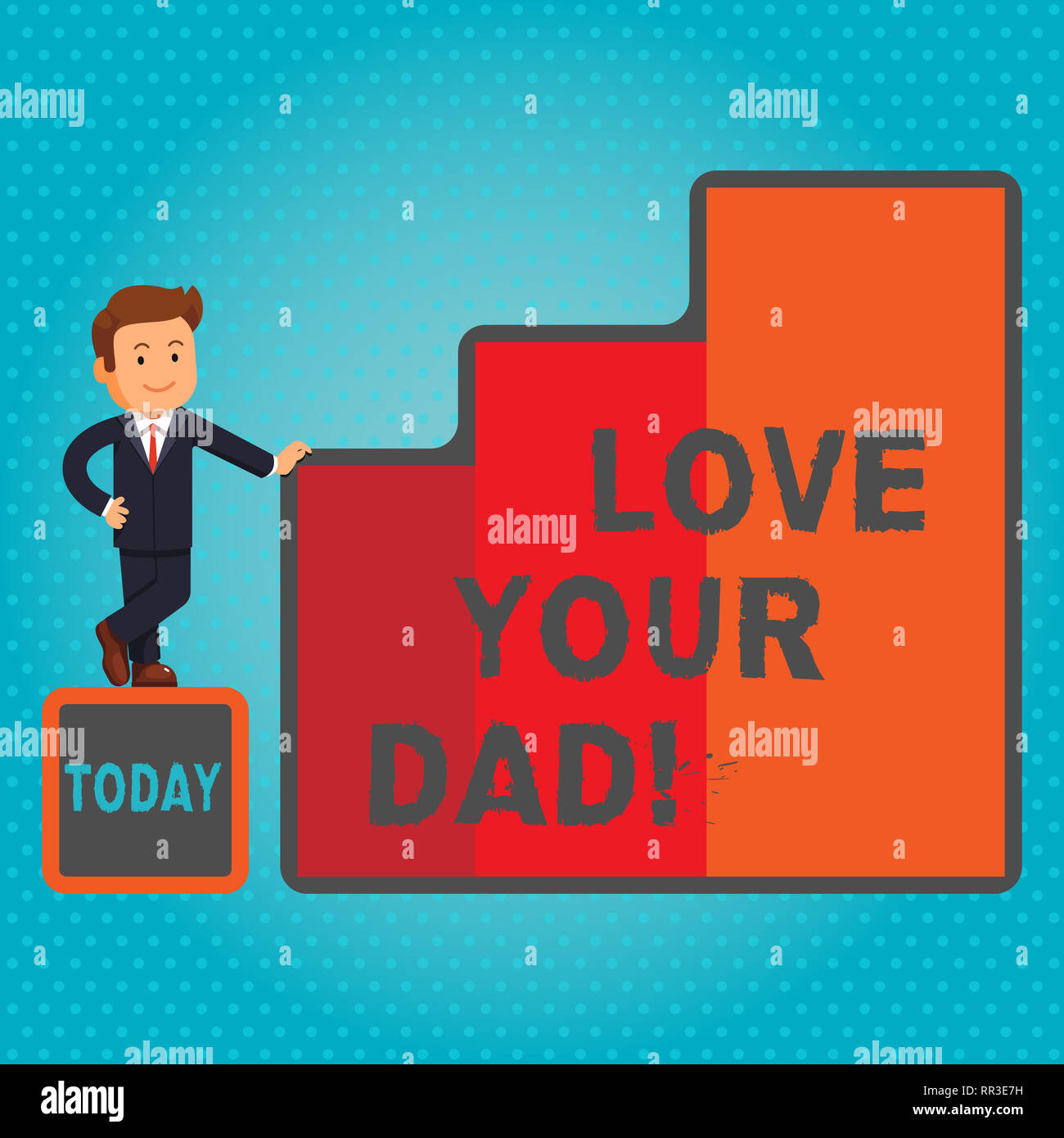 Text sign showing Love Your Dad. Conceptual photo Have good feelings ...