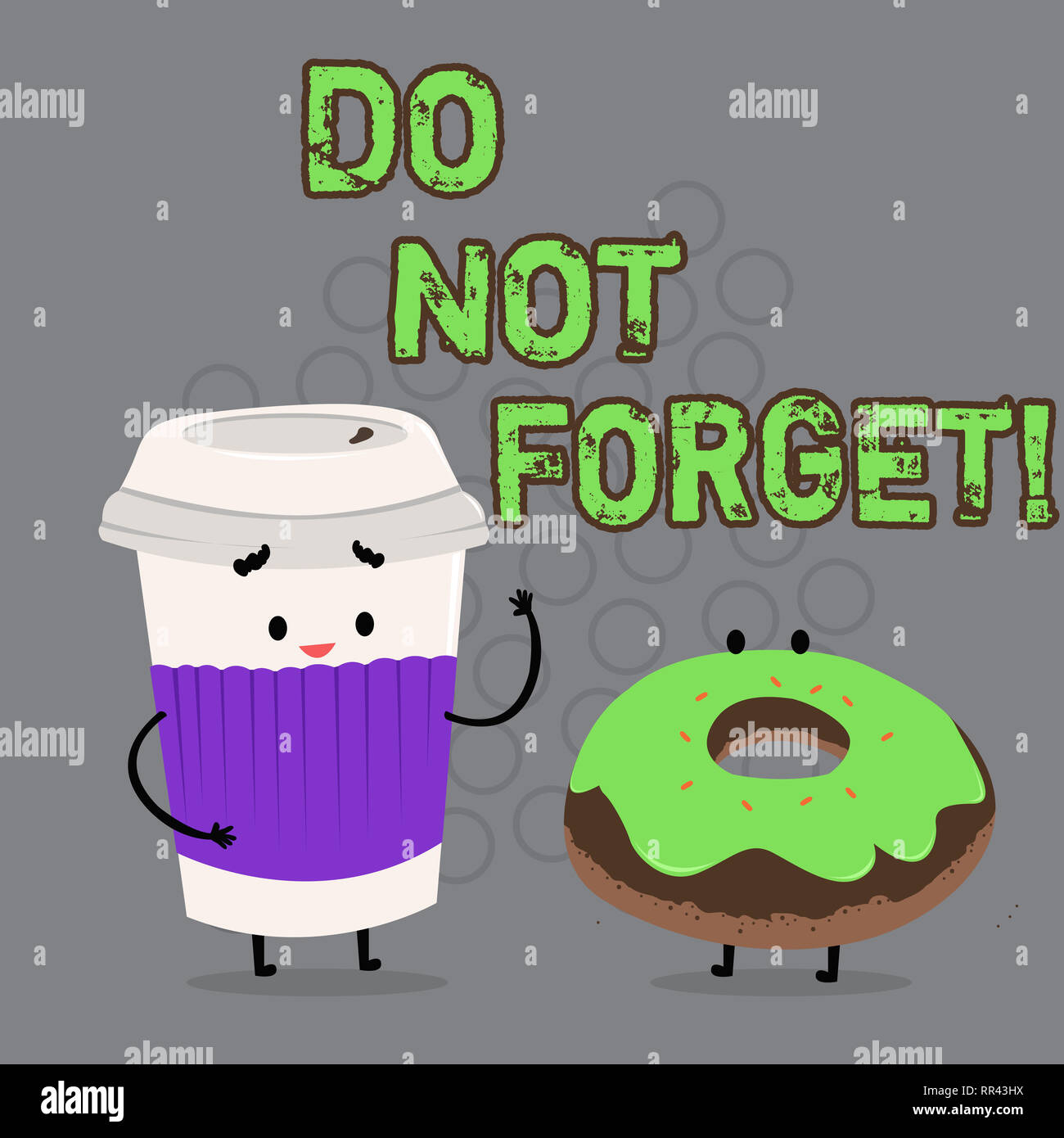 Conceptual hand writing showing Do Not Forget. Business photo text Have ...