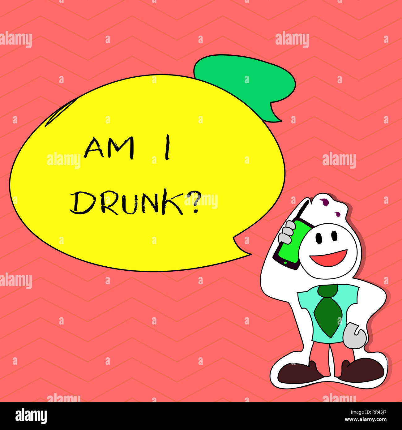 Writing note showing Am I Drunk. Business photo showcasing Doubtful if ...