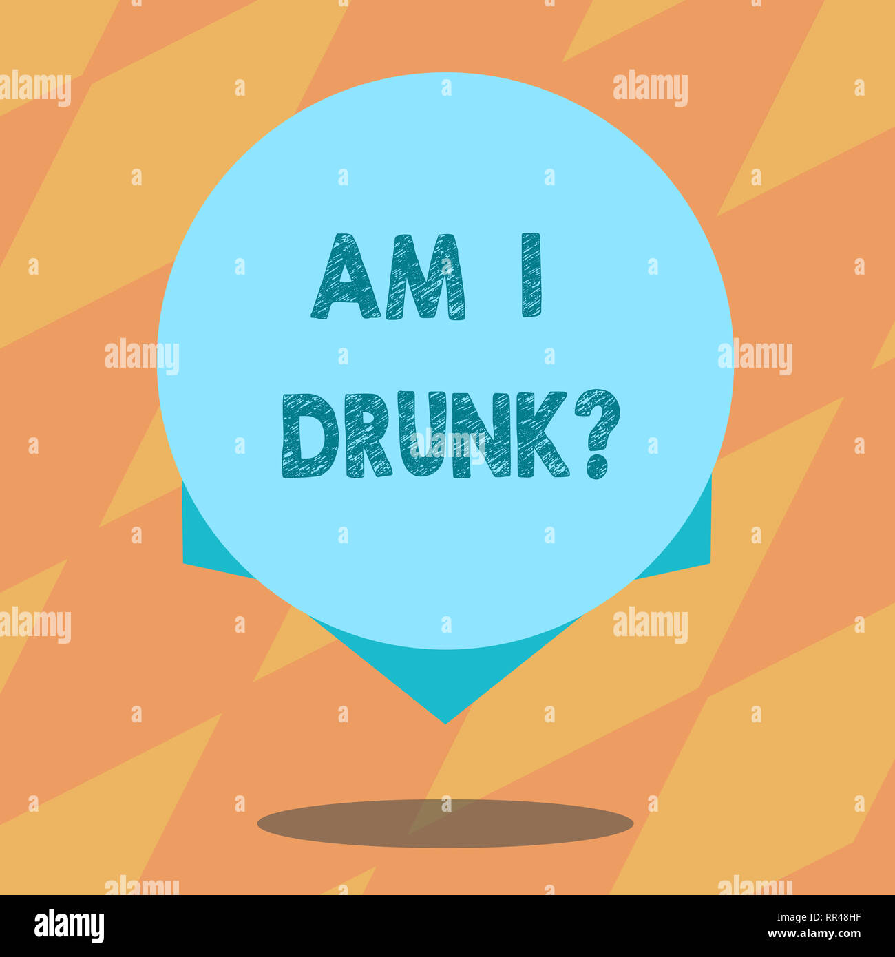 Text sign showing Am I Drunk. Conceptual photo Doubtful if my alcohol ...