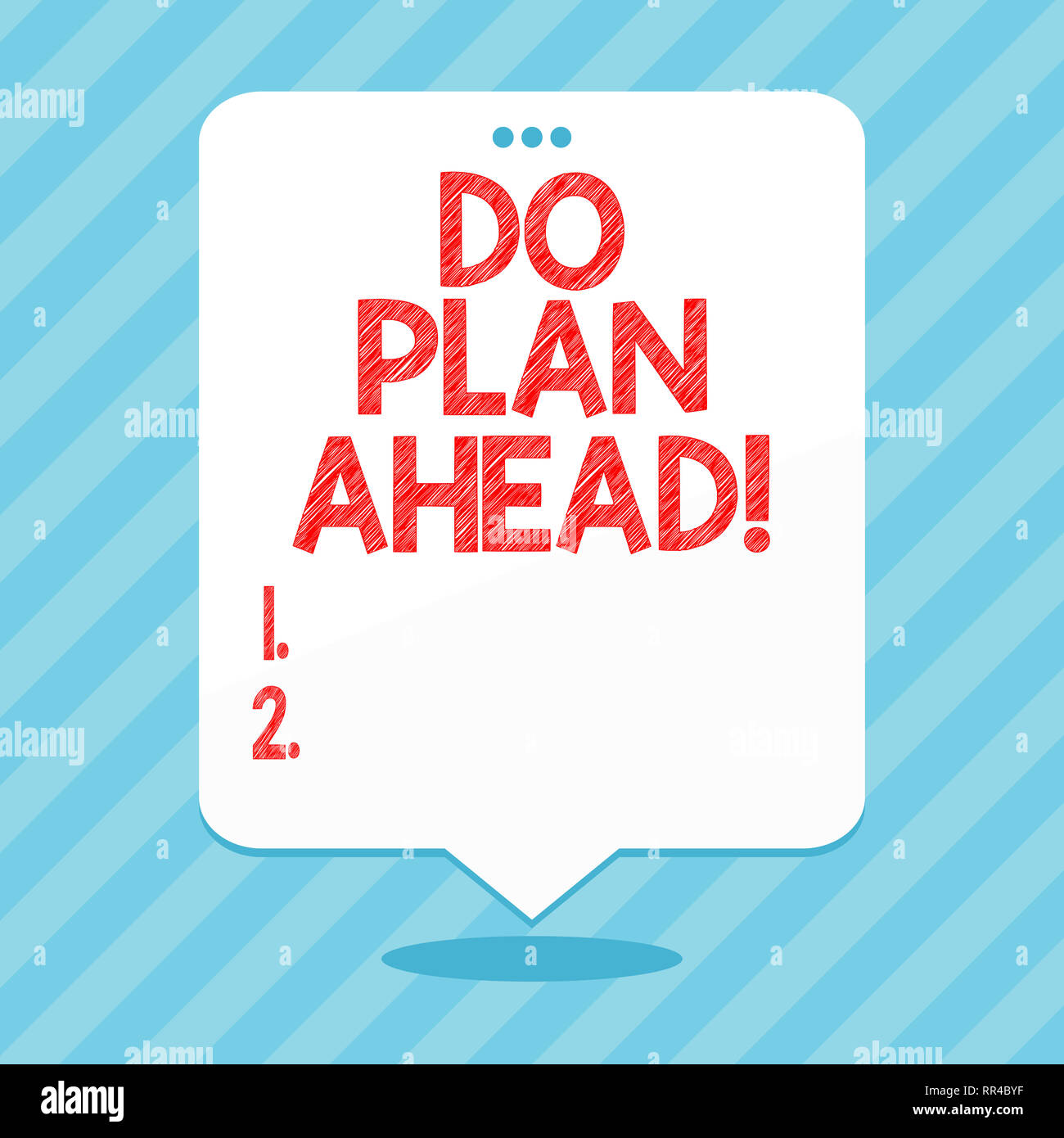 Word writing text Do Plan Ahead. Business concept for Planning steps ...