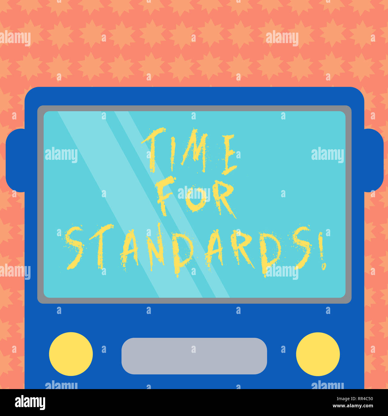 Writing note showing Time For Standards. Business photo showcasing ...