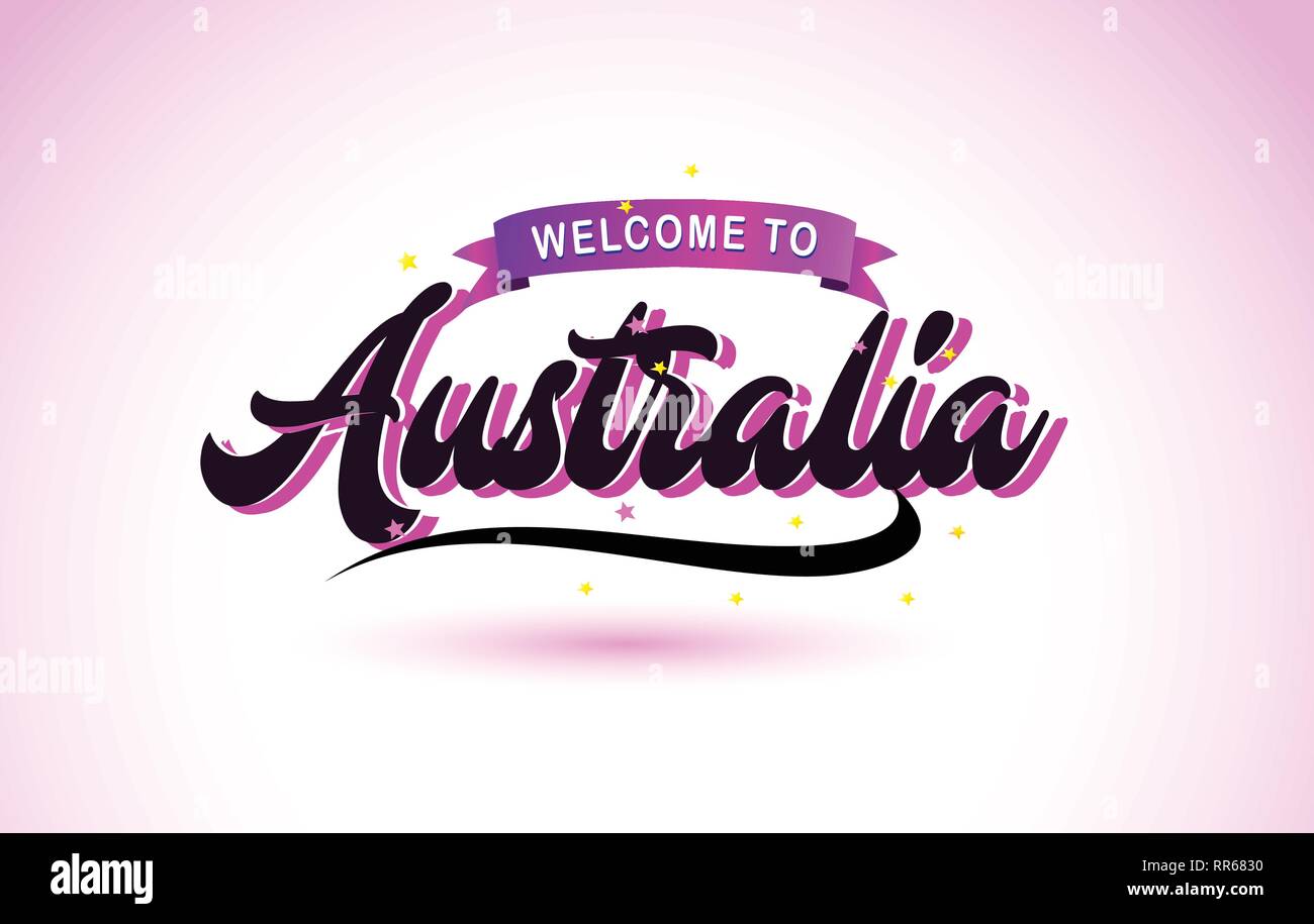 Australia Welcome to Creative Text Handwritten Font with Purple Pink ...