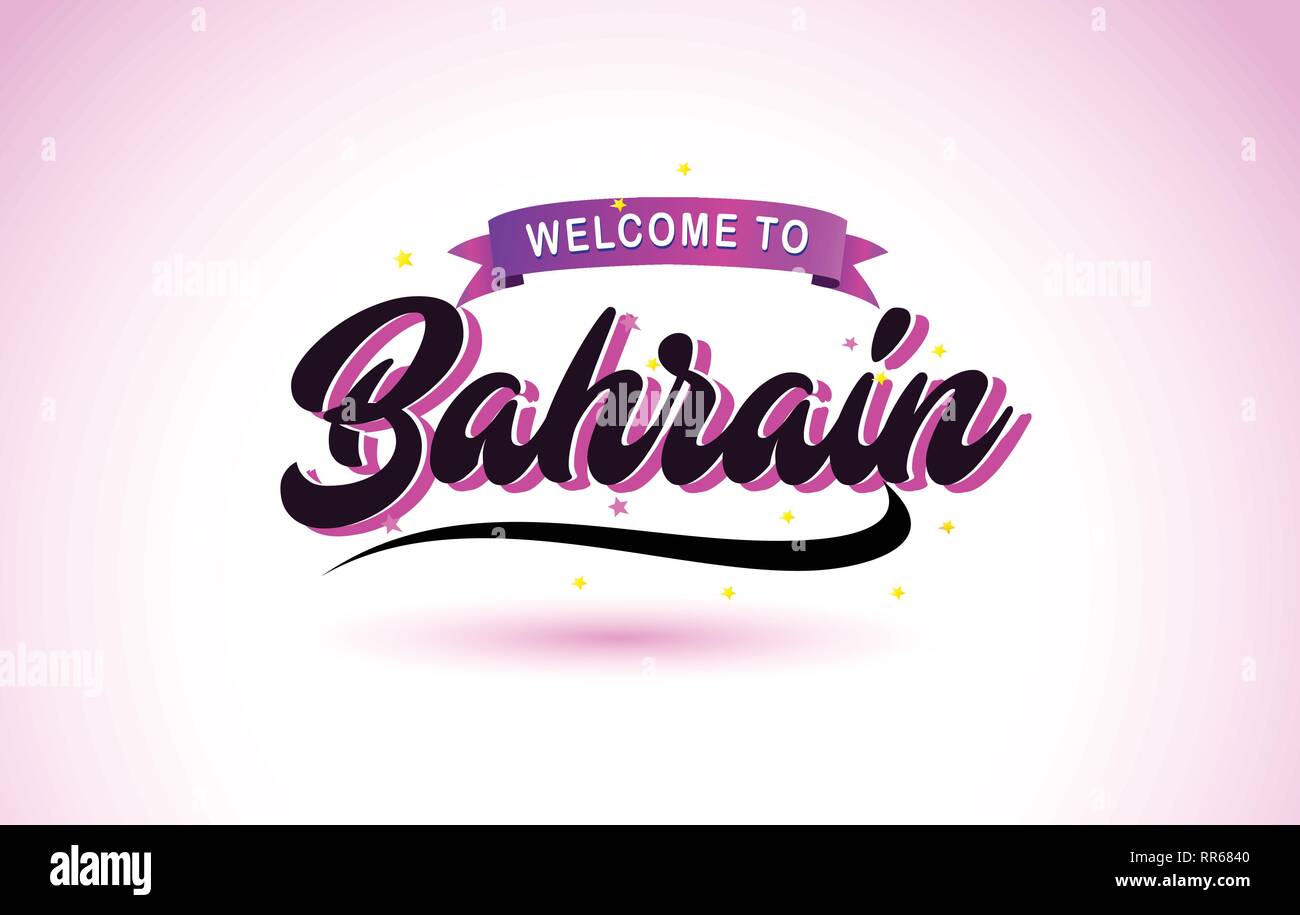 Bahrain Welcome to Creative Text Handwritten Font with Purple Pink ...